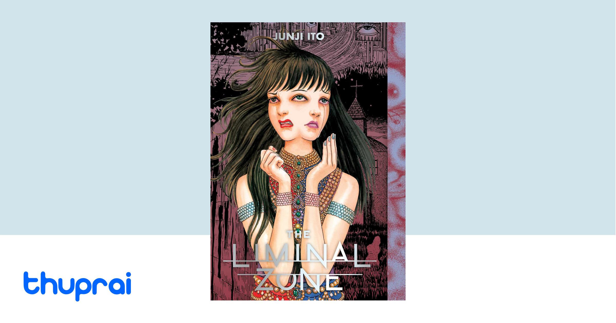 Buy The Liminal Zone (Junji Ito) in Nepal | Thuprai