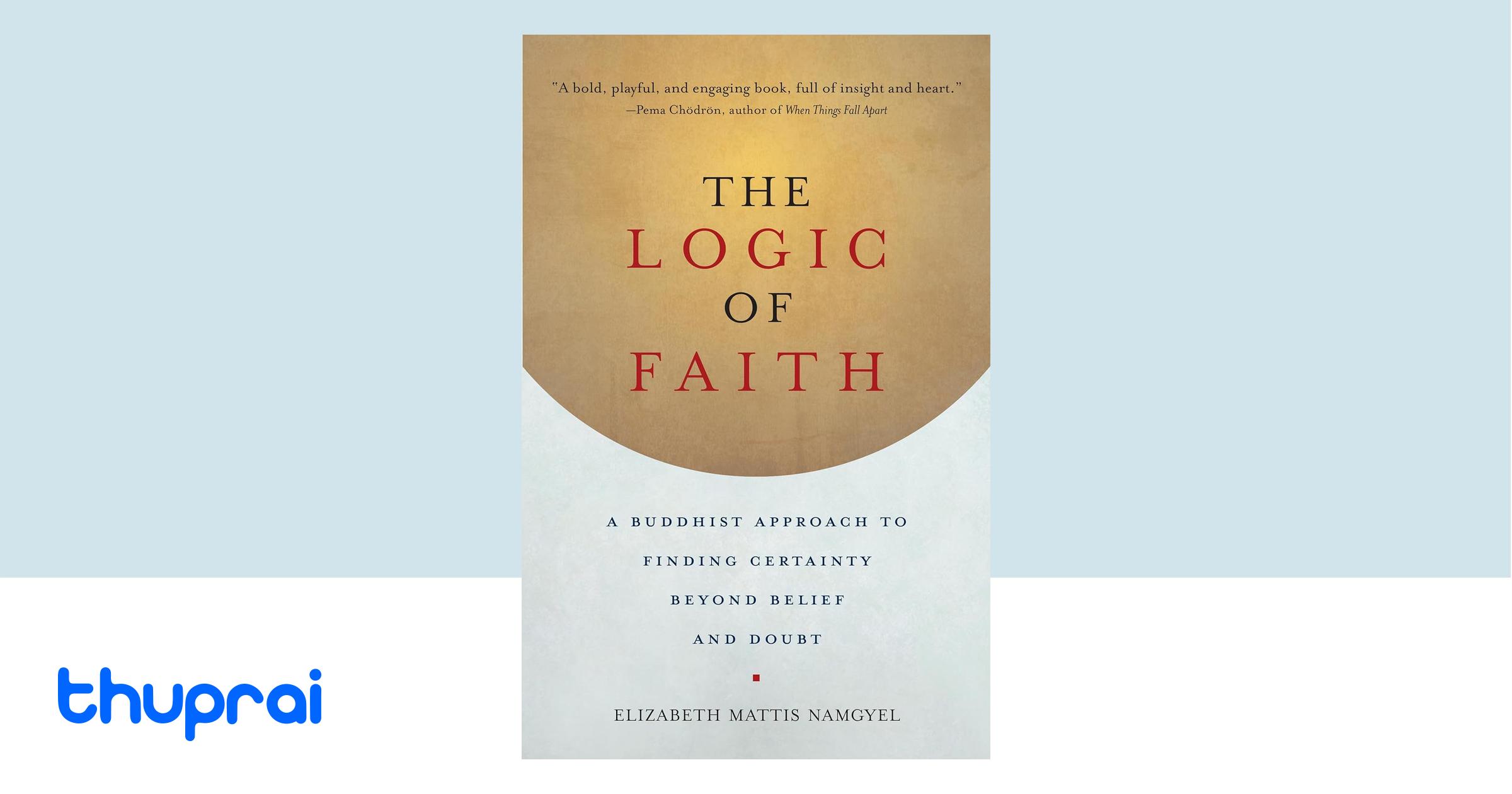 Buy The Logic of Faith in Nepal | Thuprai