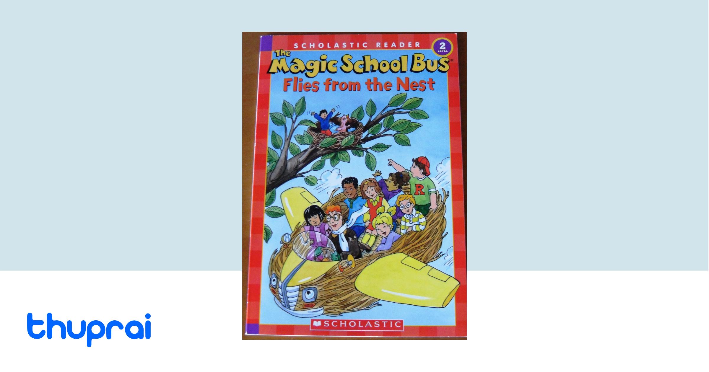 Buy The Magic School Bus Flies from the Nest (Scholastic Reader, Level ...
