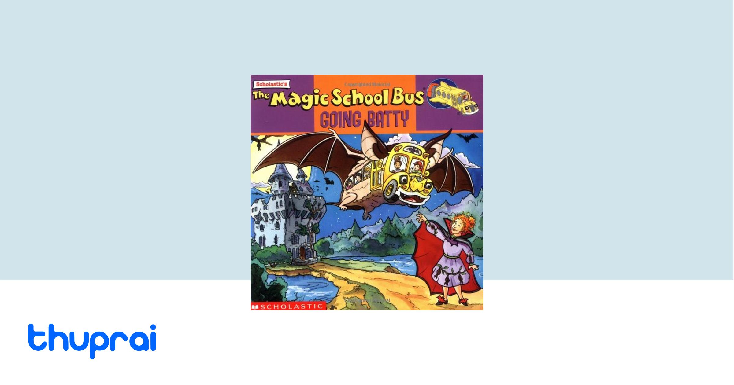 Buy The Magic School Bus Going Batty: A Book About Bats in Nepal | Thuprai