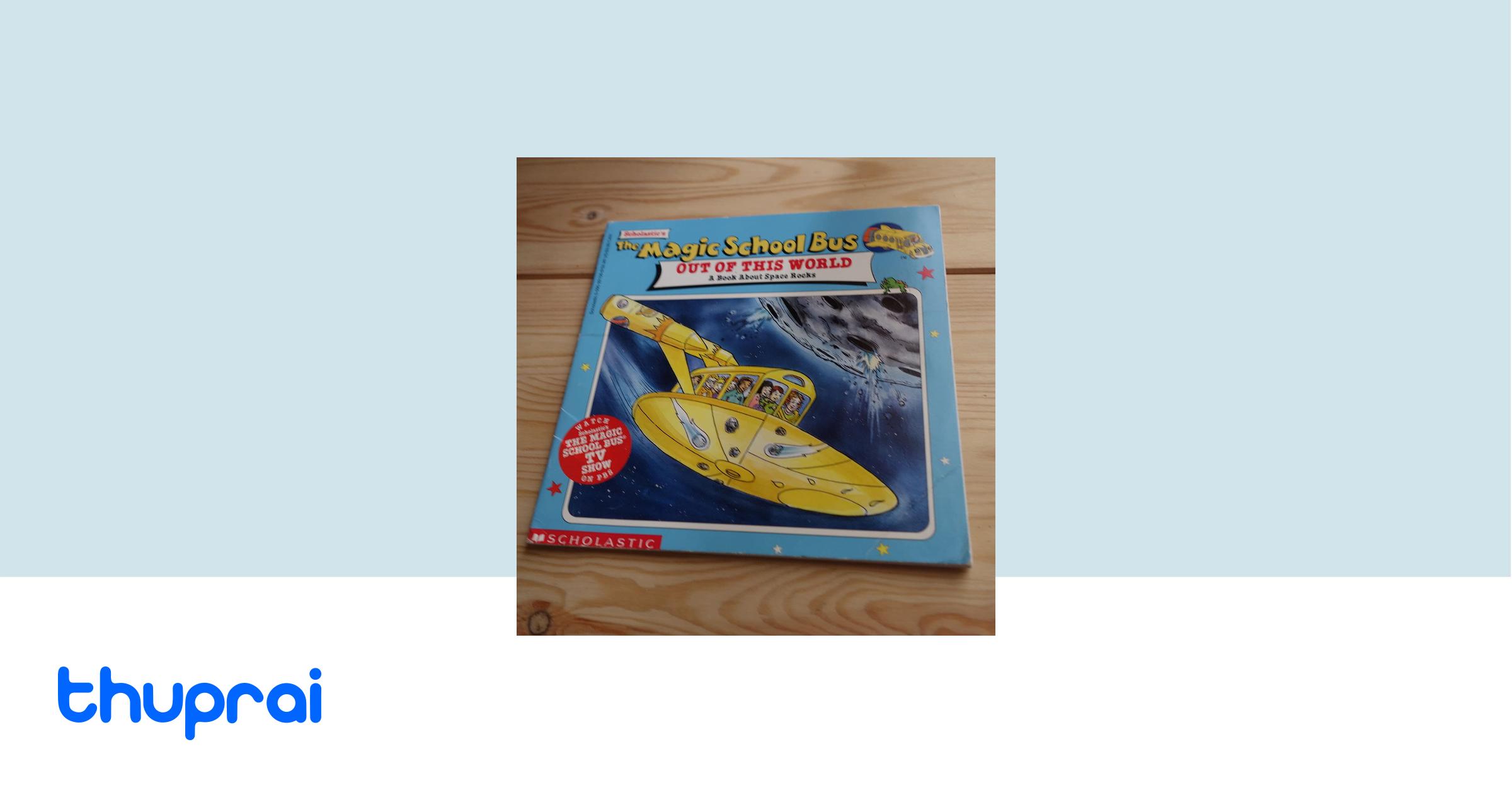 Buy The Magic School Bus Out Of This World: A Book About Space Rocks in ...