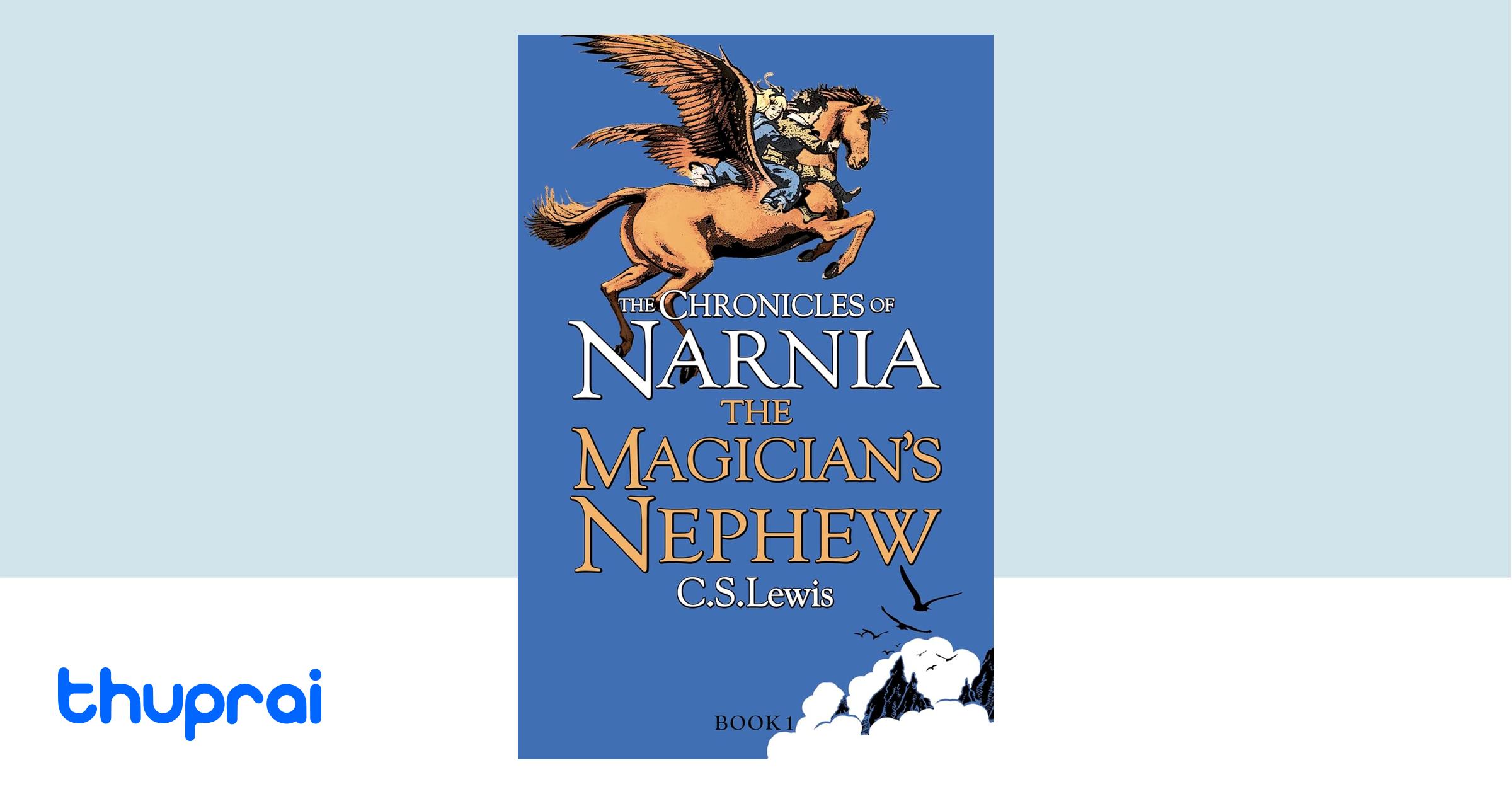 Buy The Magician's Nephew in Nepal | Thuprai