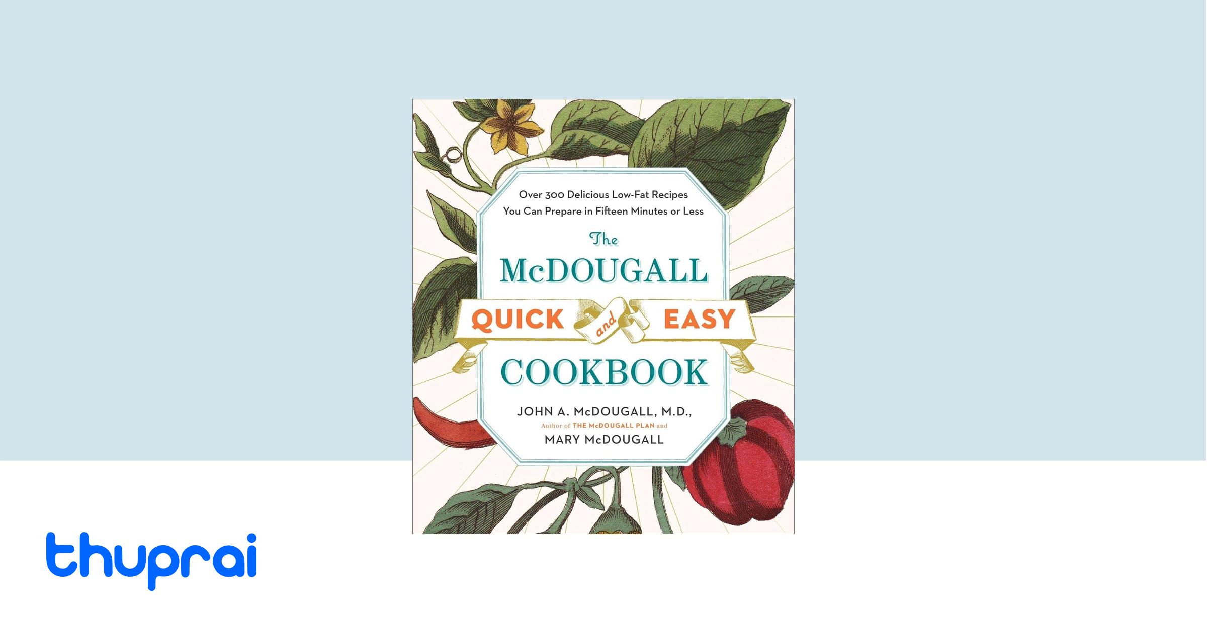 Buy The McDougall Quick and Easy Cookbook in Nepal | Thuprai