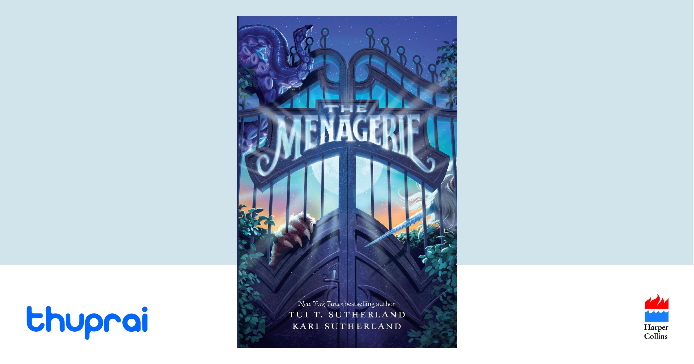 Buy The Menagerie (Menagerie, 1) in Nepal | Thuprai