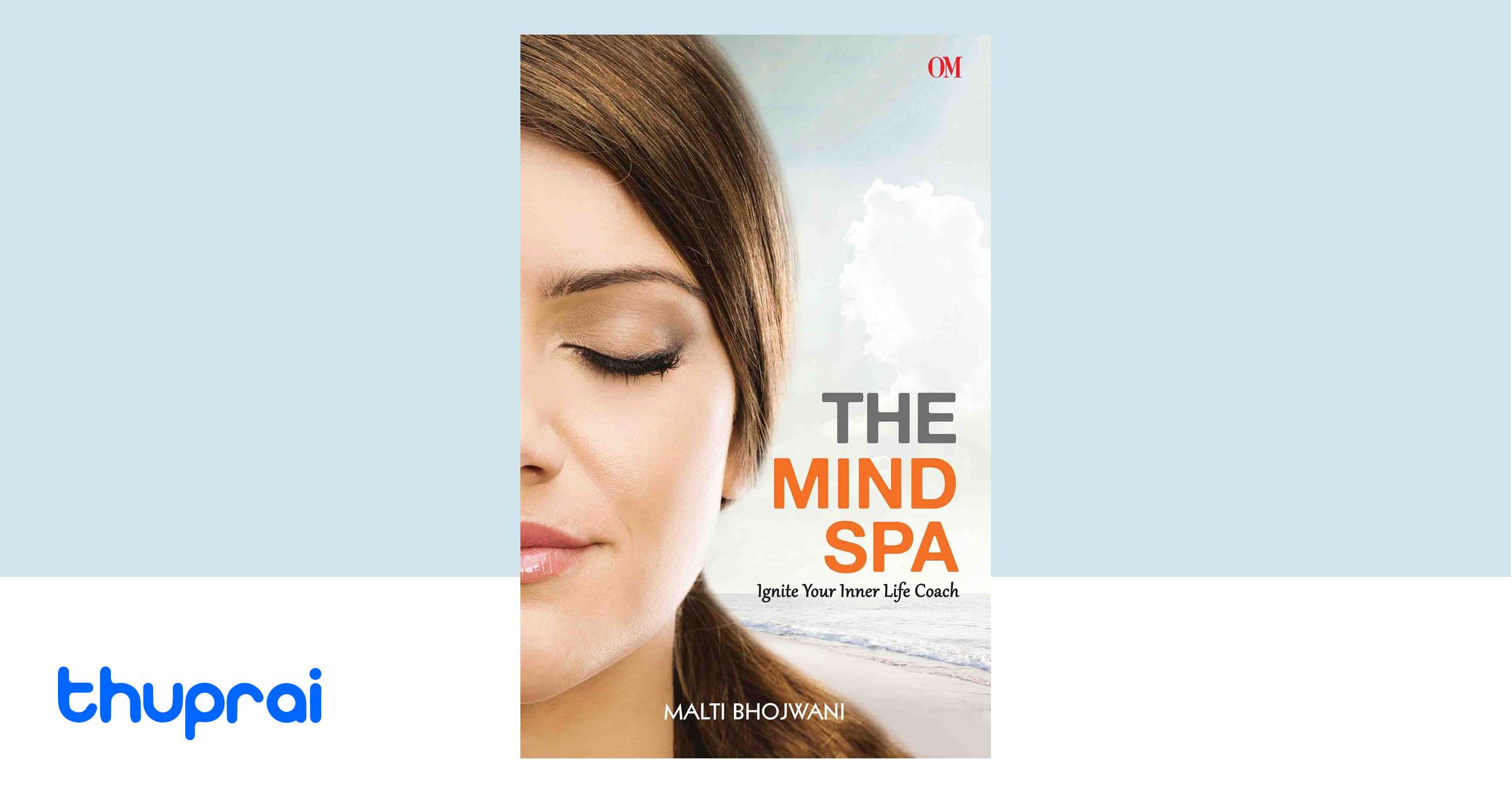 Buy The Mind Spa : Ignite Your Inner Life Coach in Nepal | Thuprai