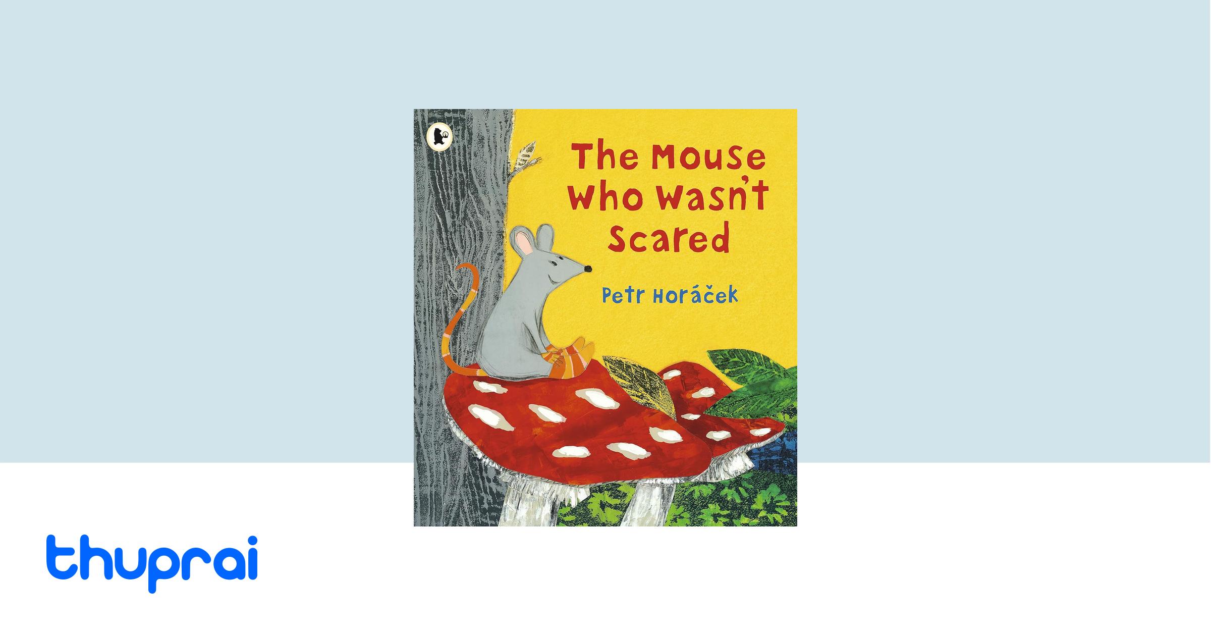 Buy The Mouse Who Wasn't Scared in Nepal | Thuprai