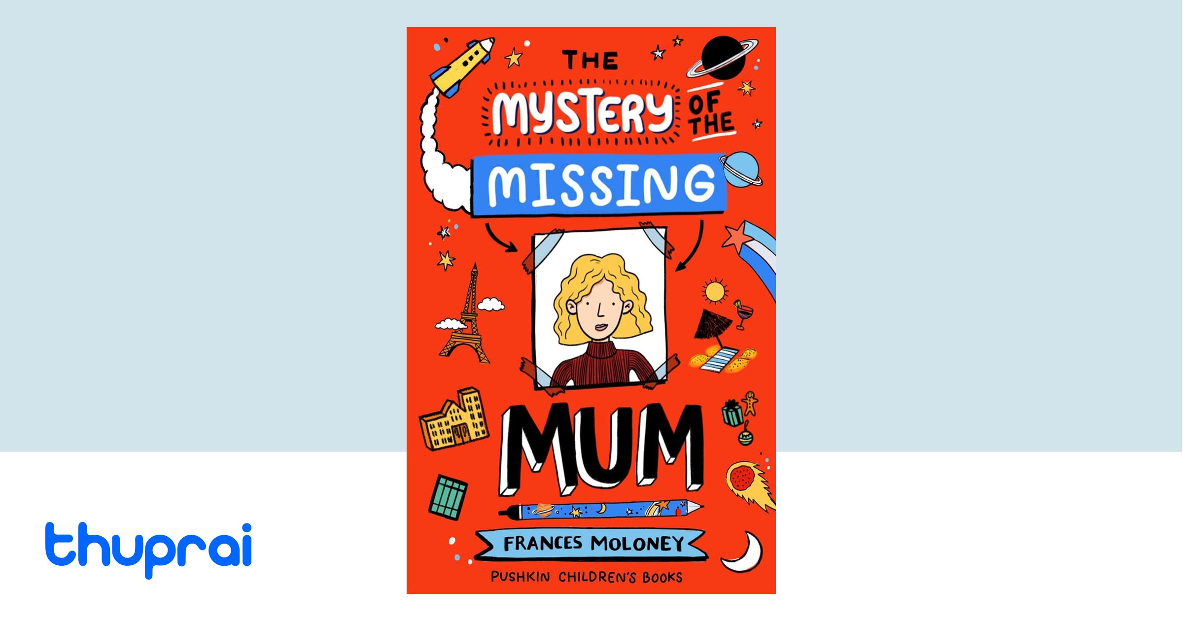 Buy The Mystery of the Missing Mum in Nepal | Thuprai