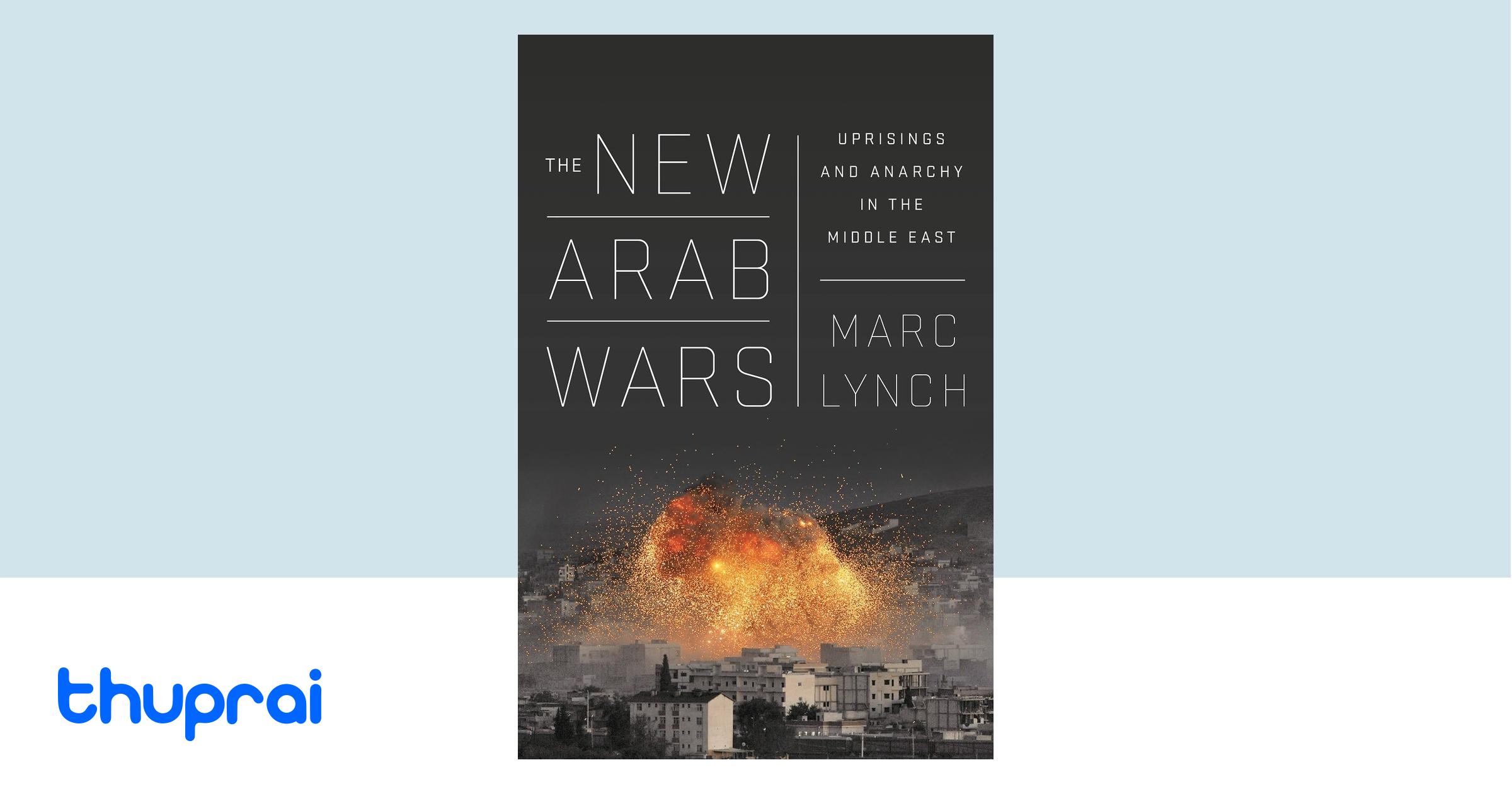 Buy The New Arab Wars in Nepal | Thuprai