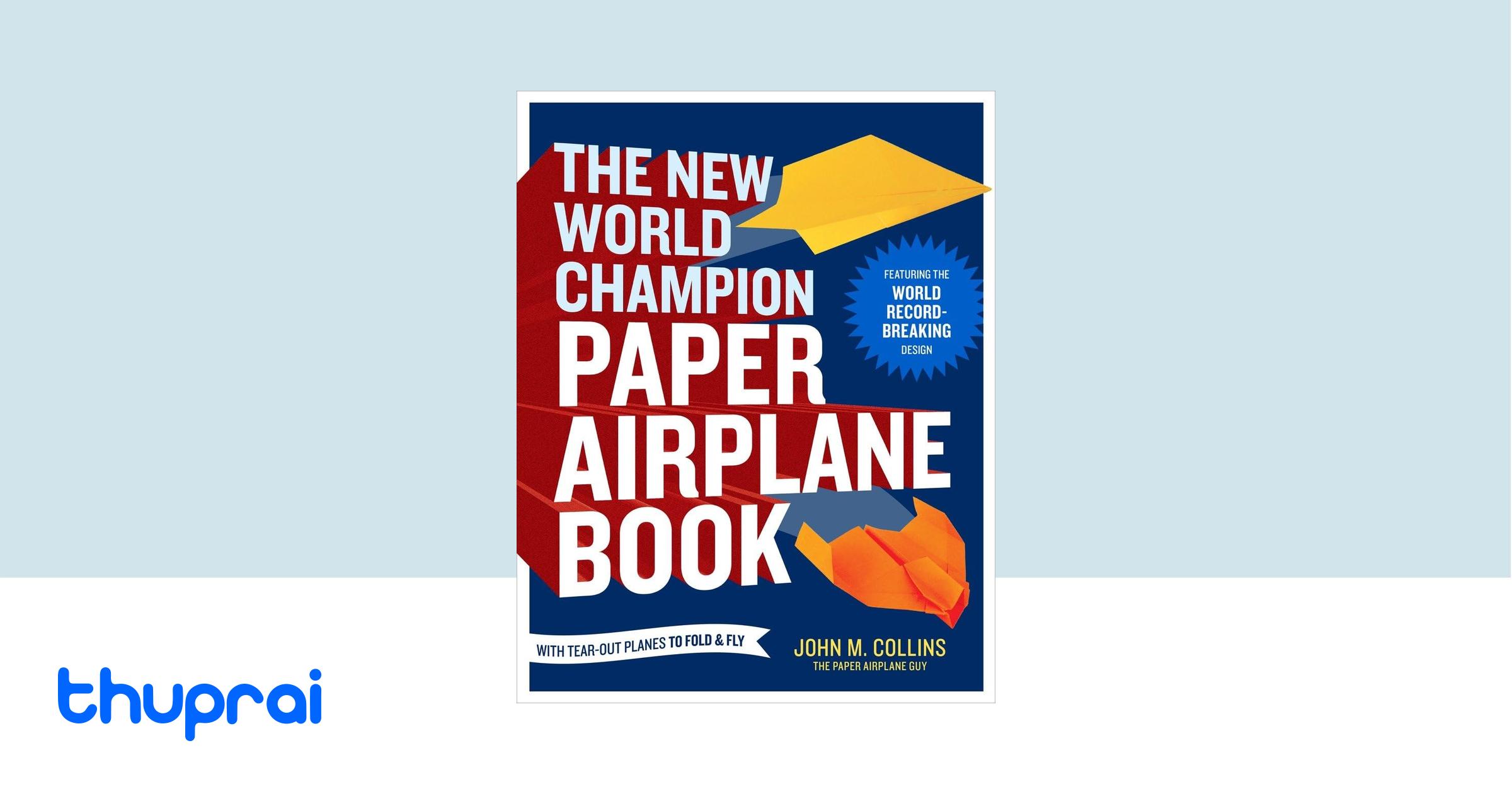 Buy The New World Champion Paper Airplane Book in Nepal | Thuprai