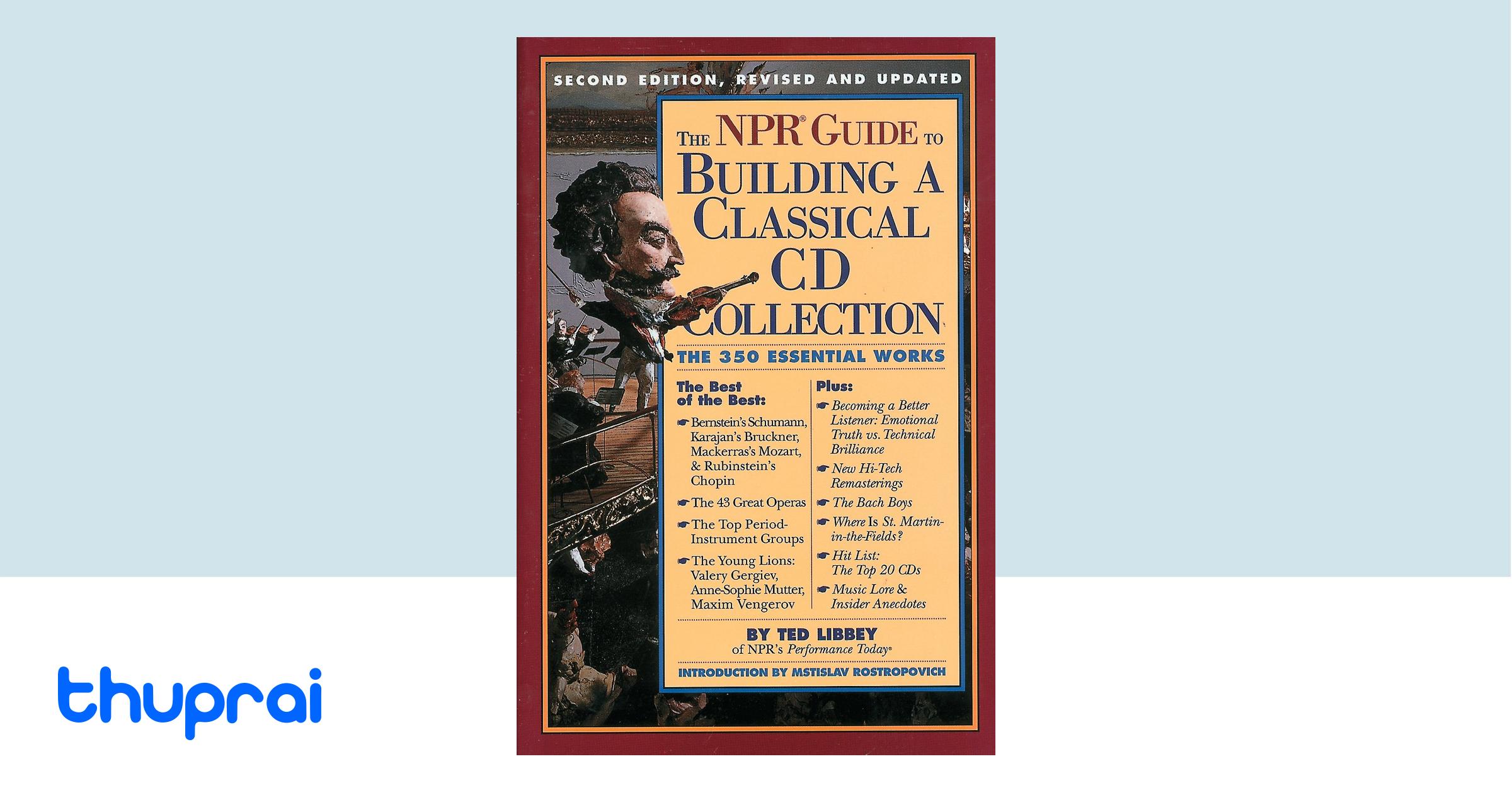 Buy The NPR Guide to Building a Classical CD Collection in Nepal | Thuprai