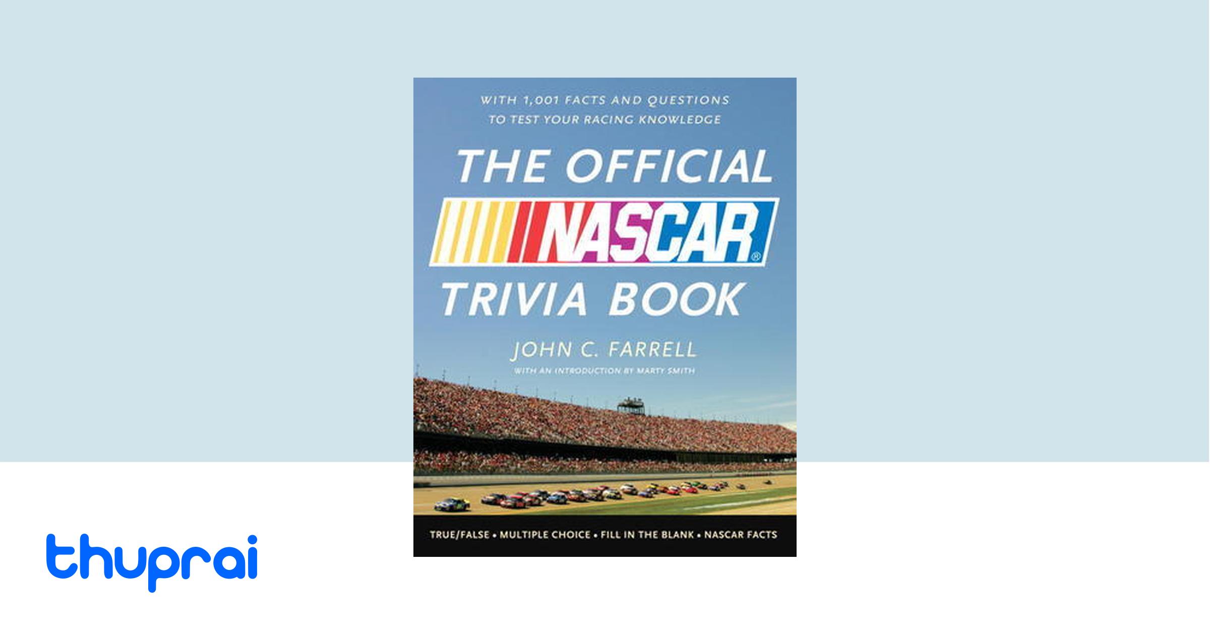 Buy The Official NASCAR Trivia Book: With 1,001 Facts and Questions to ...