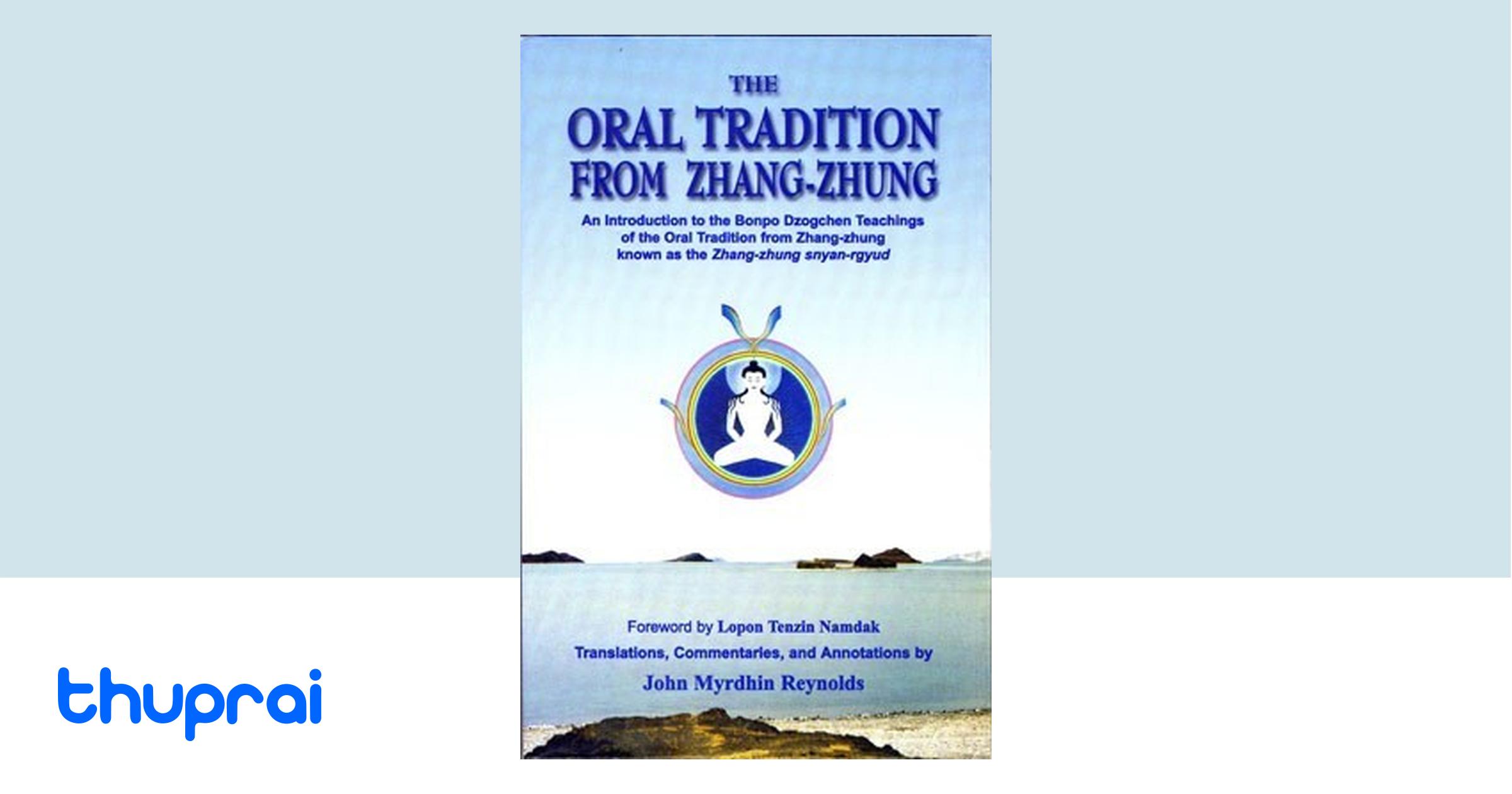 Buy The Oral Tradition from Zhang-Zhung in Nepal | Thuprai