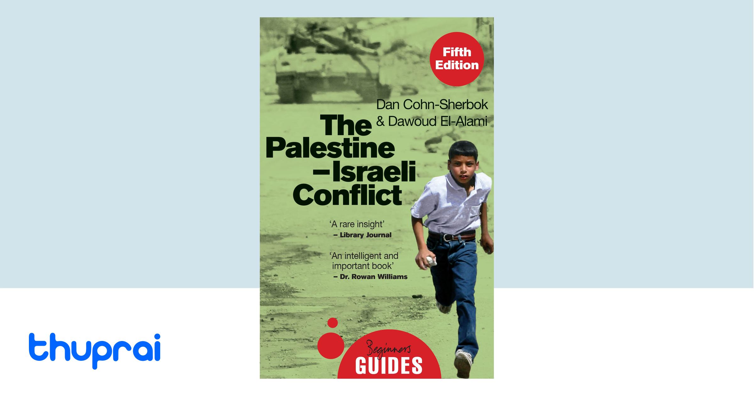 Buy The Palestine-Israeli Conflict: A Beginner's Guide (Beginner's ...