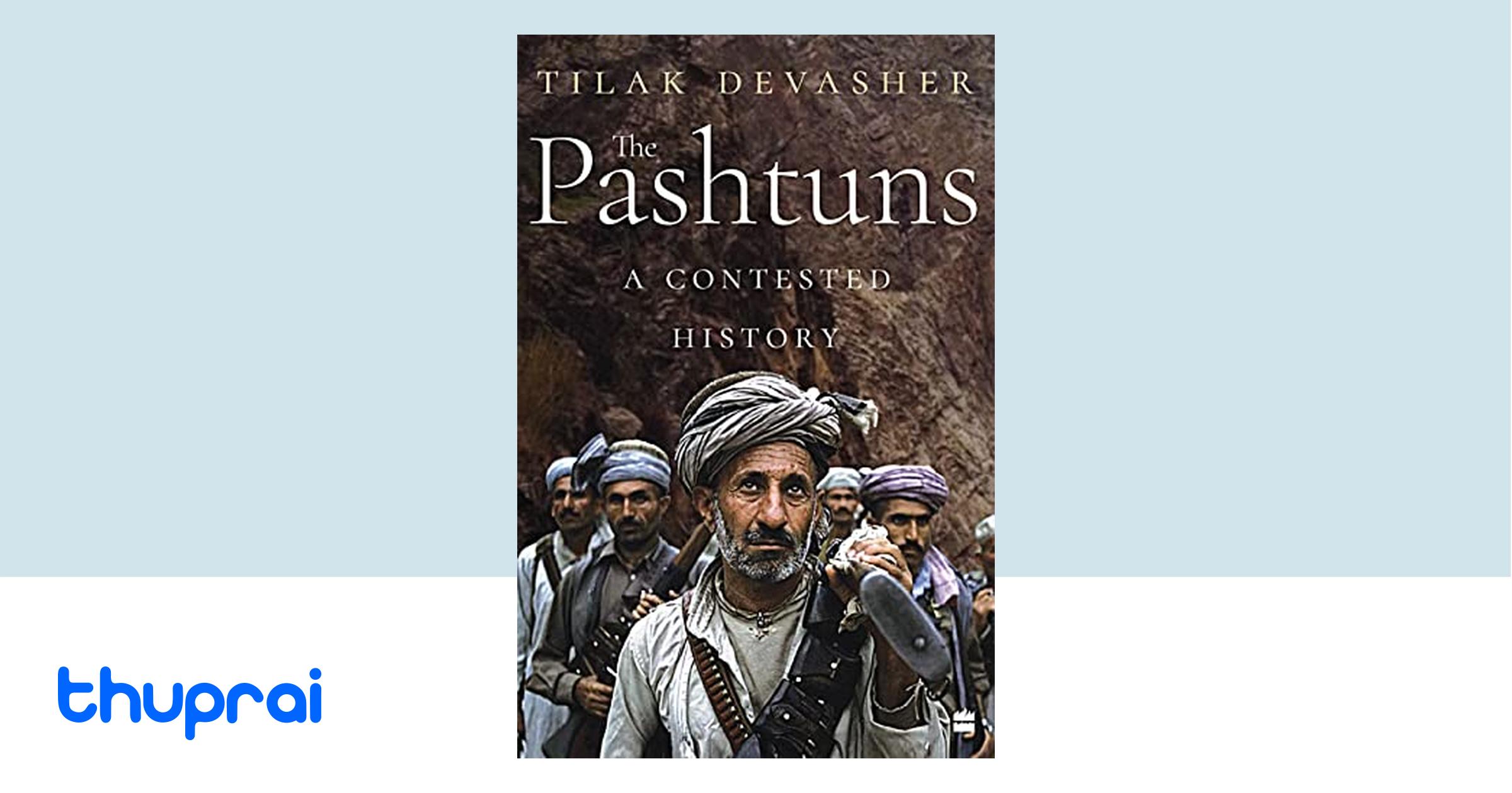 Buy The Pashtuns A Contest History in Nepal | Thuprai