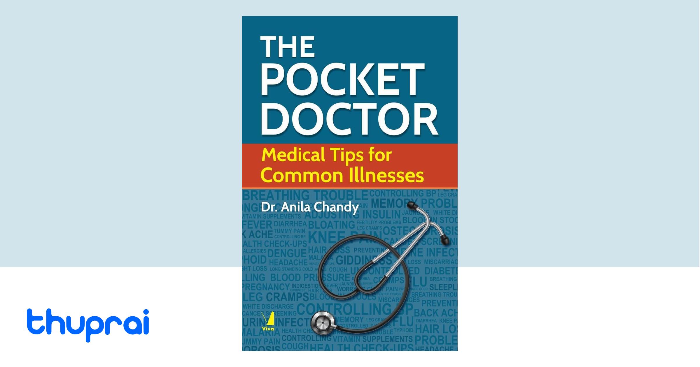 Buy The Pocket Doctor: Medical Tips for Common Illness in Nepal | Thuprai