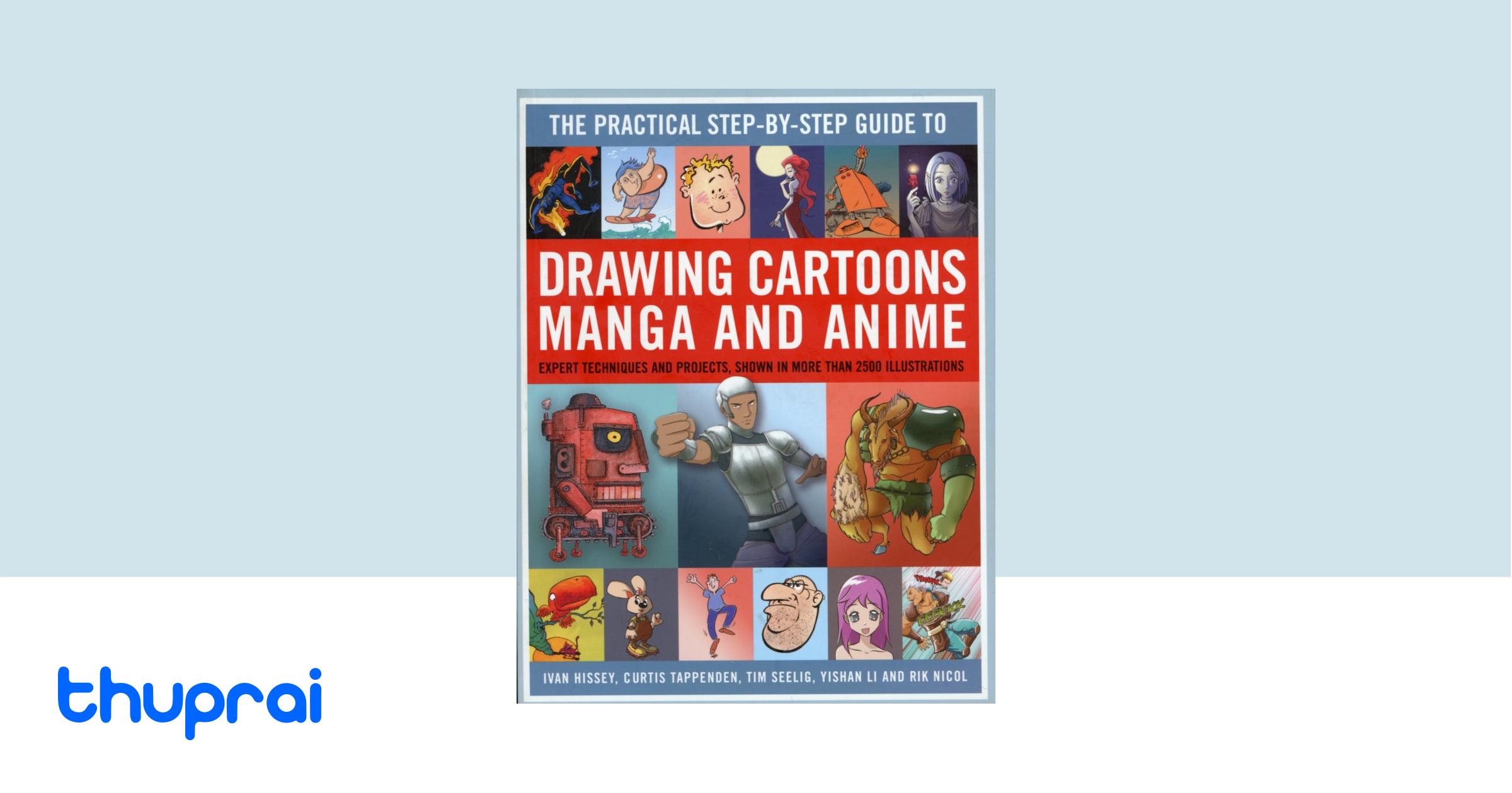 Buy The Practical Step By Step Guide to Drawing Cartoons Manga and ... Buy The Practical Step By Step Guide to Drawing Cartoons Manga and ...