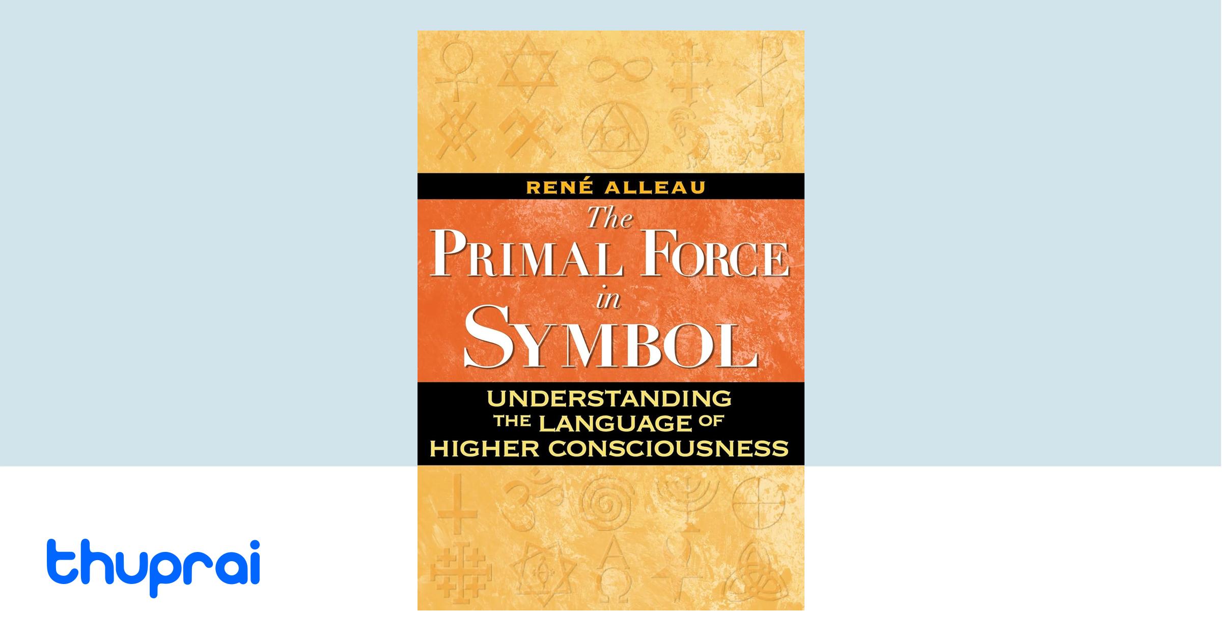 Buy The Primal Force in Symbol in Nepal | Thuprai