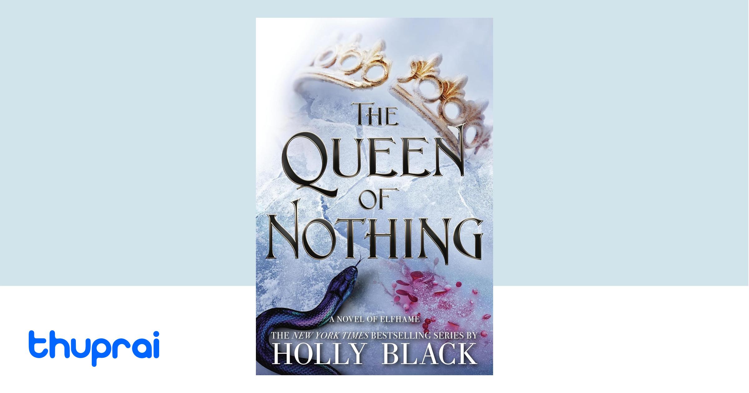 Buy The Queen of Nothing in Nepal | Thuprai