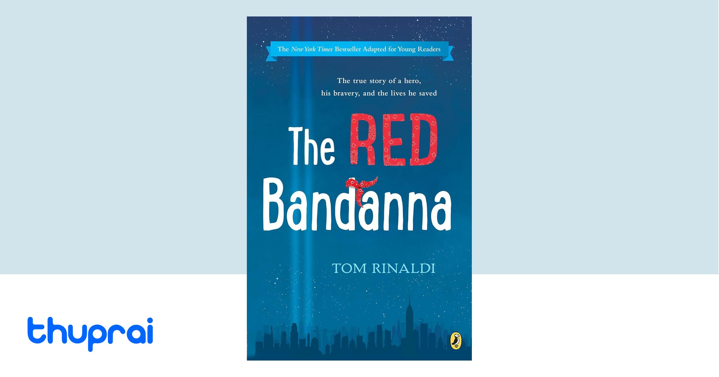 Buy The Red Bandanna (Young Readers Adaptation) in Nepal | Thuprai