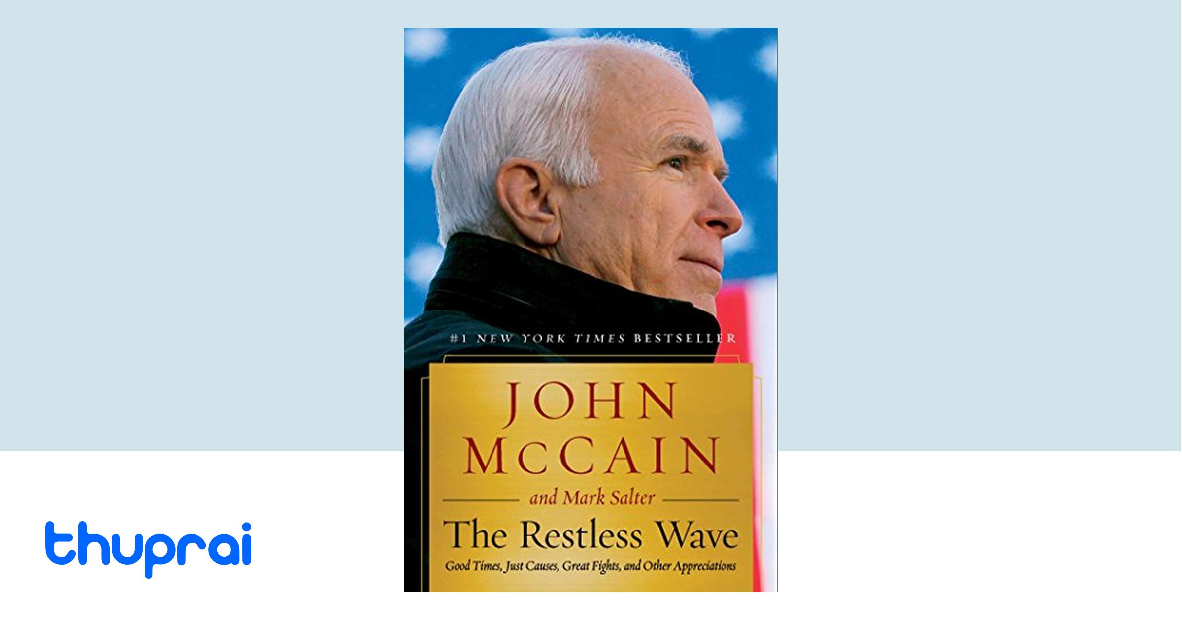 Buy The Restless Wave: Good Times, Just Causes, Great Fights, and Other Appreciations in Nepal ...