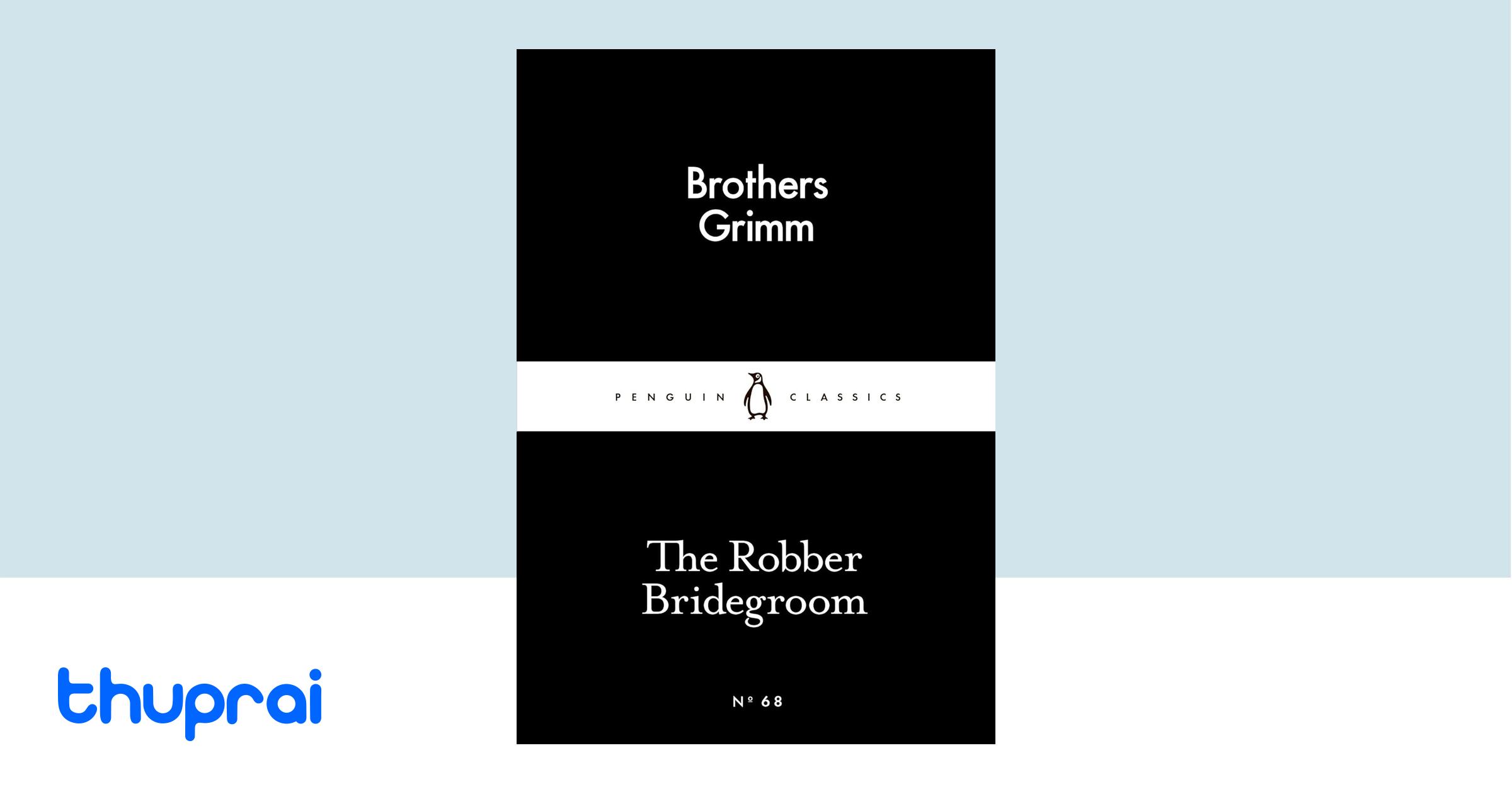 Buy The Robber Bridegroom in Nepal | Thuprai