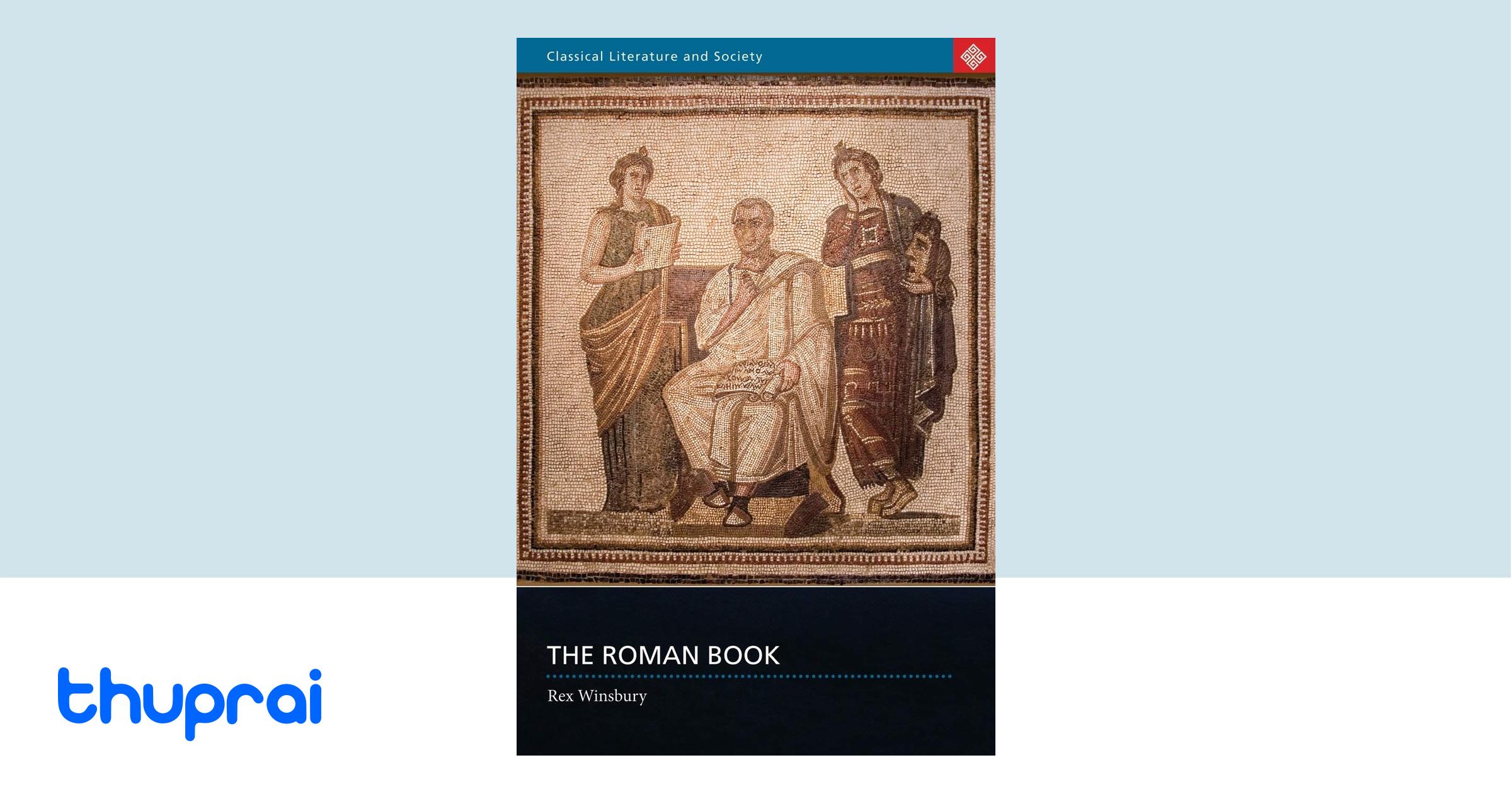 Buy The Roman Book Books Publishing And Performance In Classical Rome ...