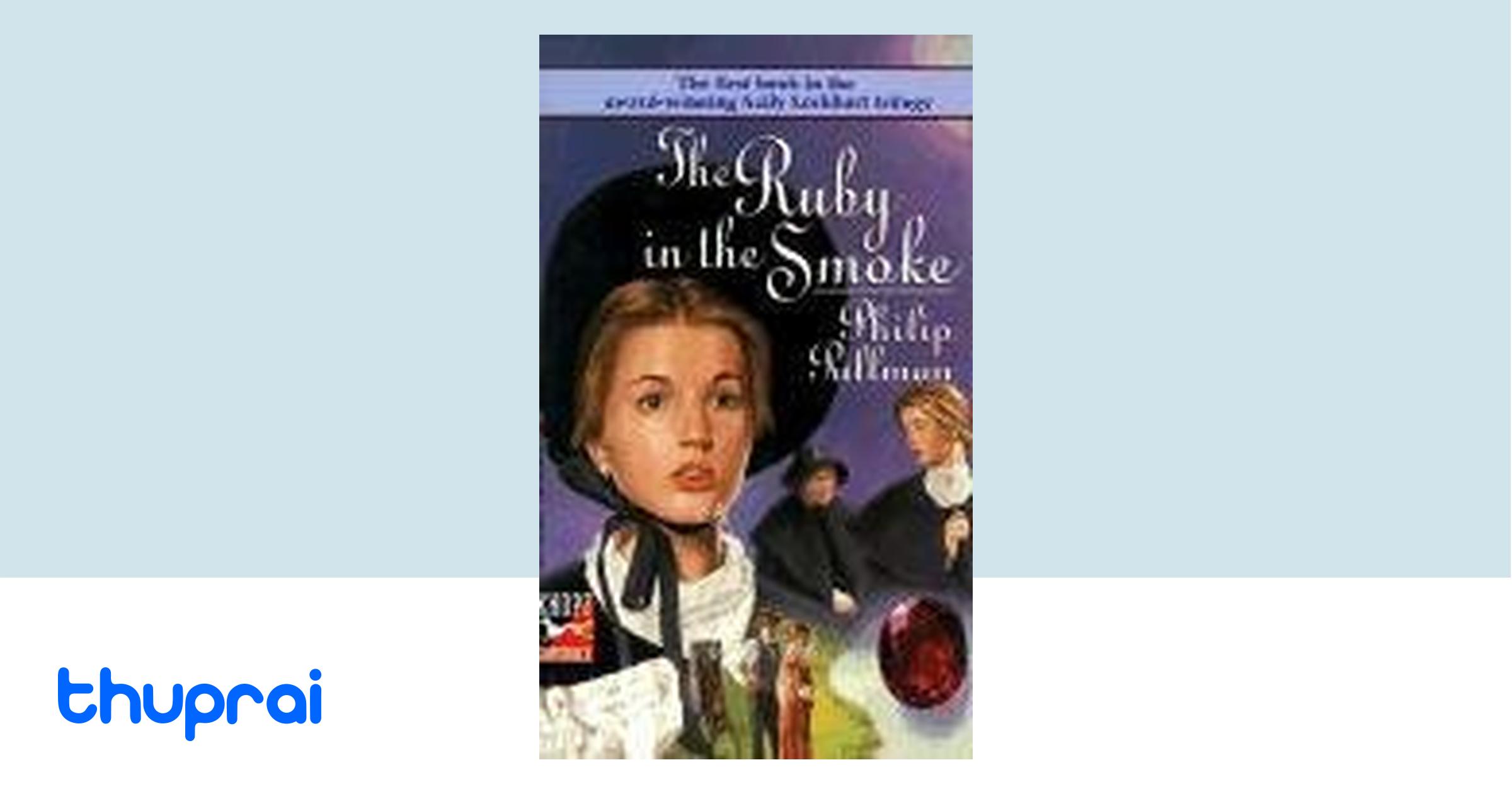 Buy The Ruby in the Smoke in Nepal | Thuprai