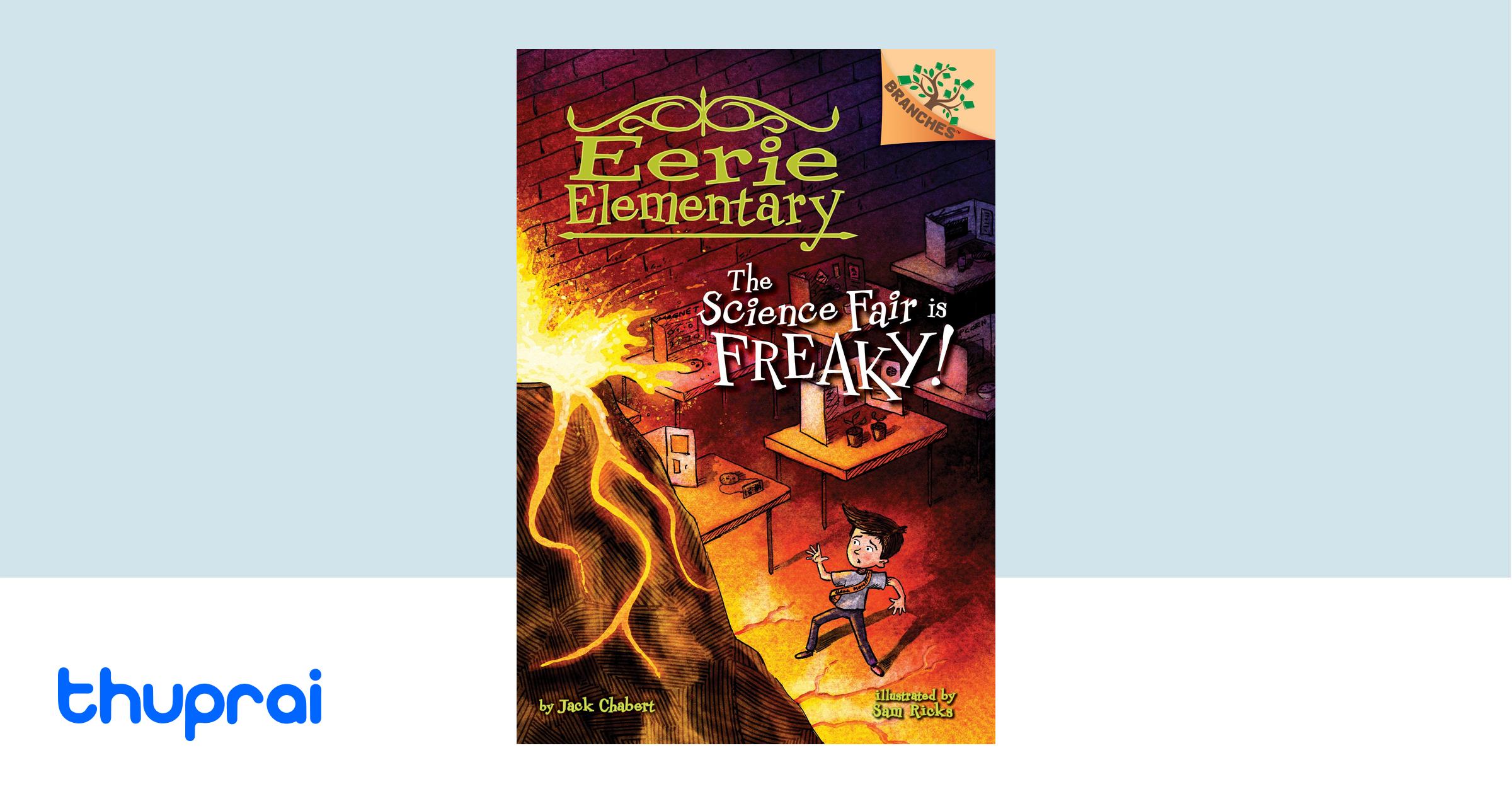 Buy The Science Fair is Freaky! A Branches Book (Eerie Elementary #4 ...