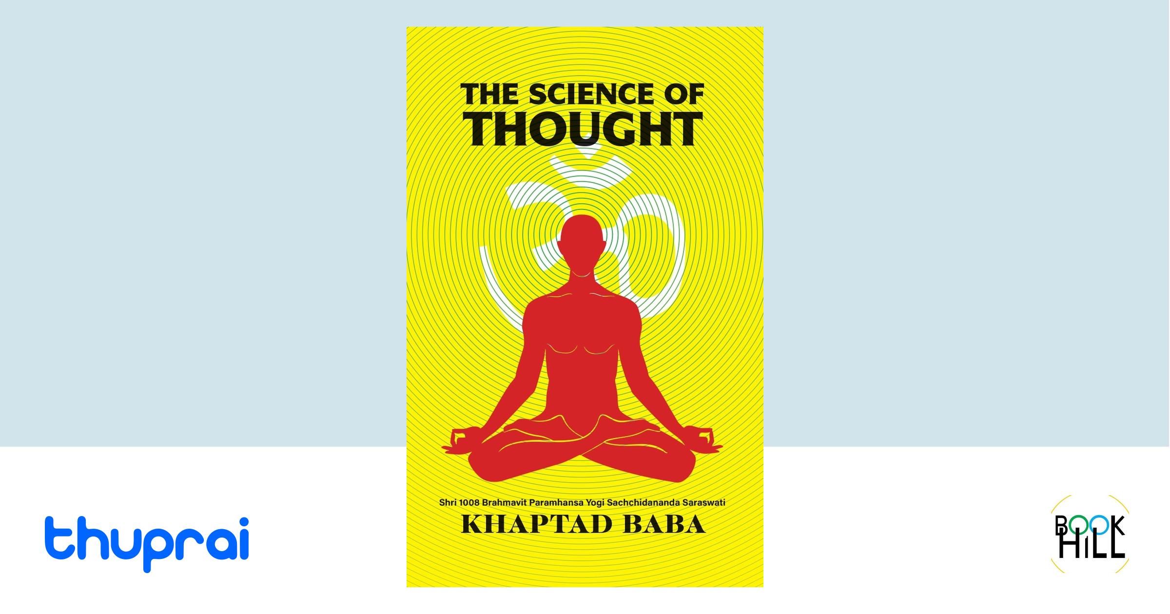 The Science of Thought - Khaptad Baba | Thuprai