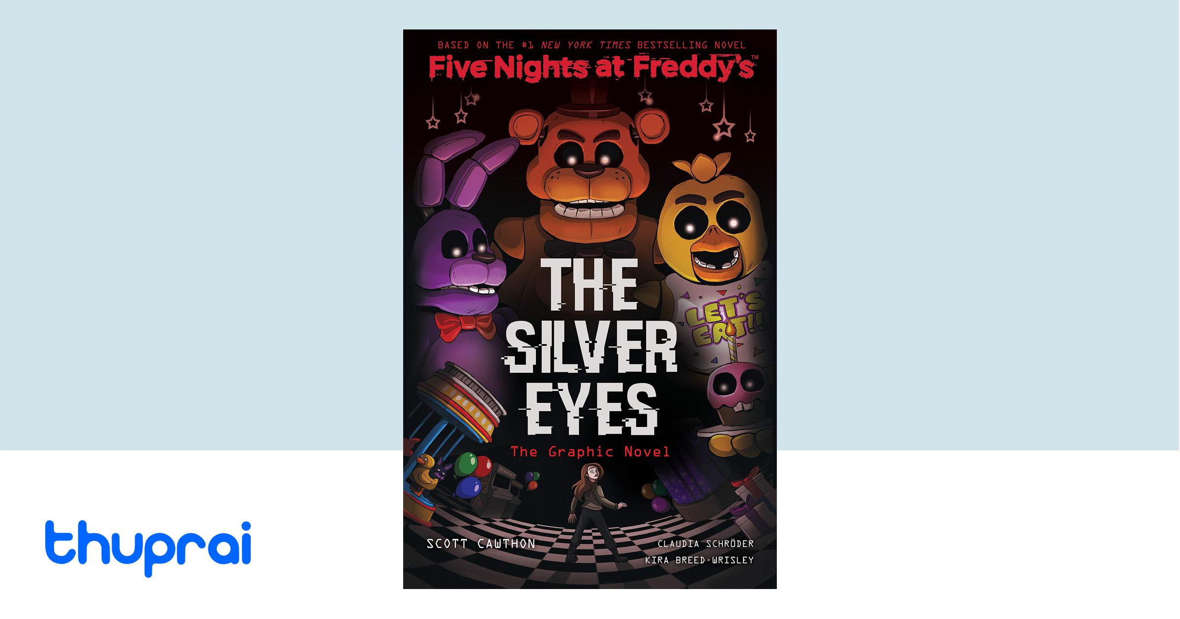 Buy The Silver Eyes (Five Nights at Freddy's Graphic Novel #1) in Nepal ...
