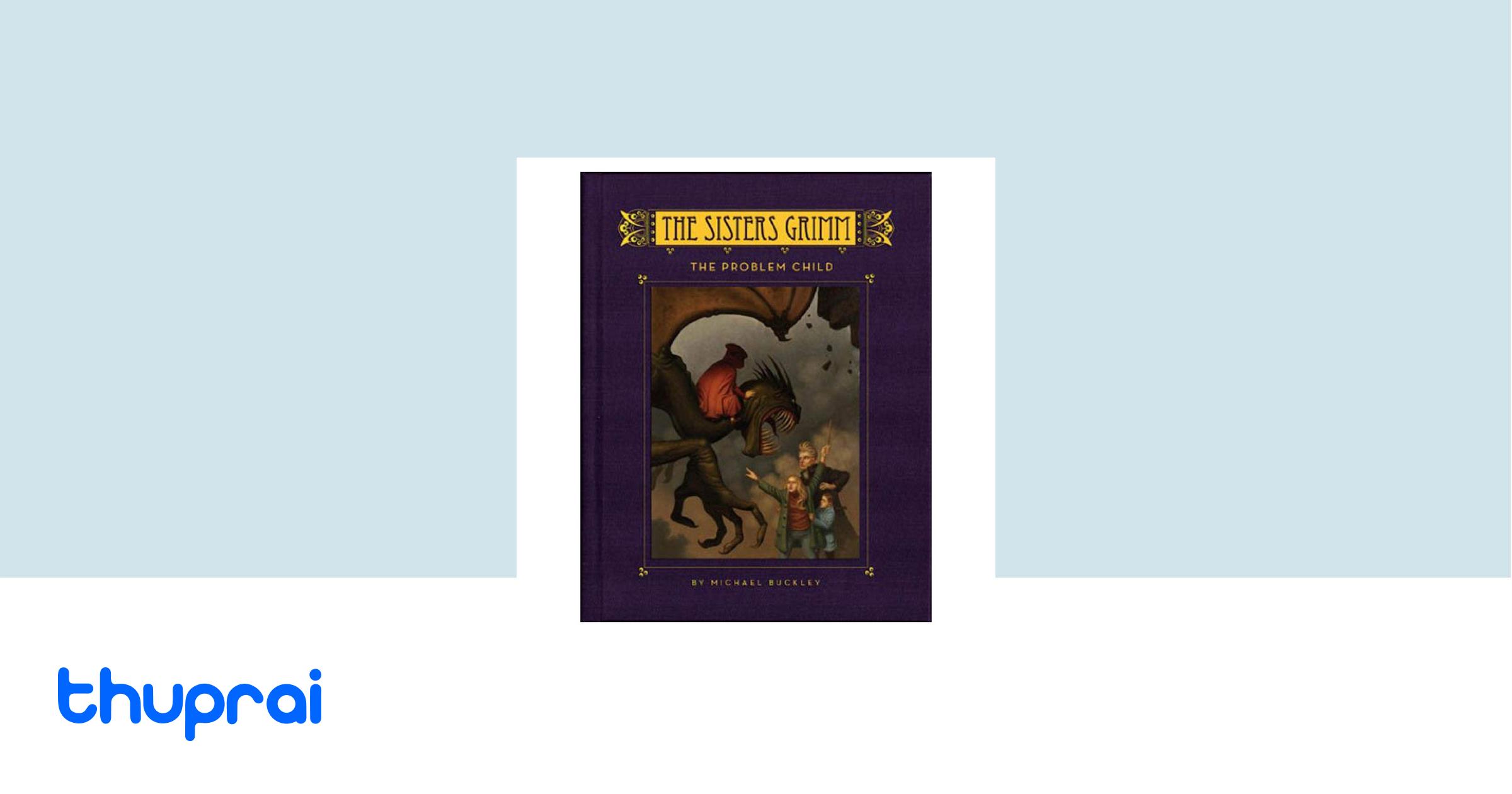 Buy The Sisters Grimm: The Problem Child in Nepal | Thuprai