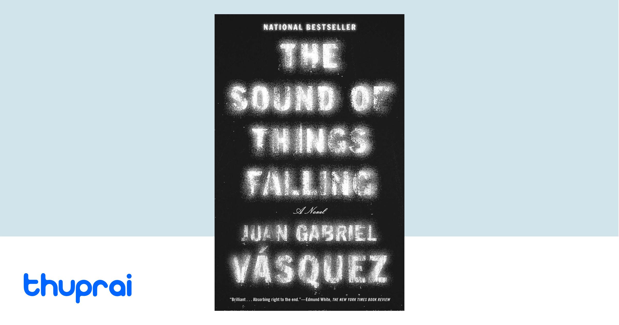 Buy The Sound of Things Falling in Nepal | Thuprai