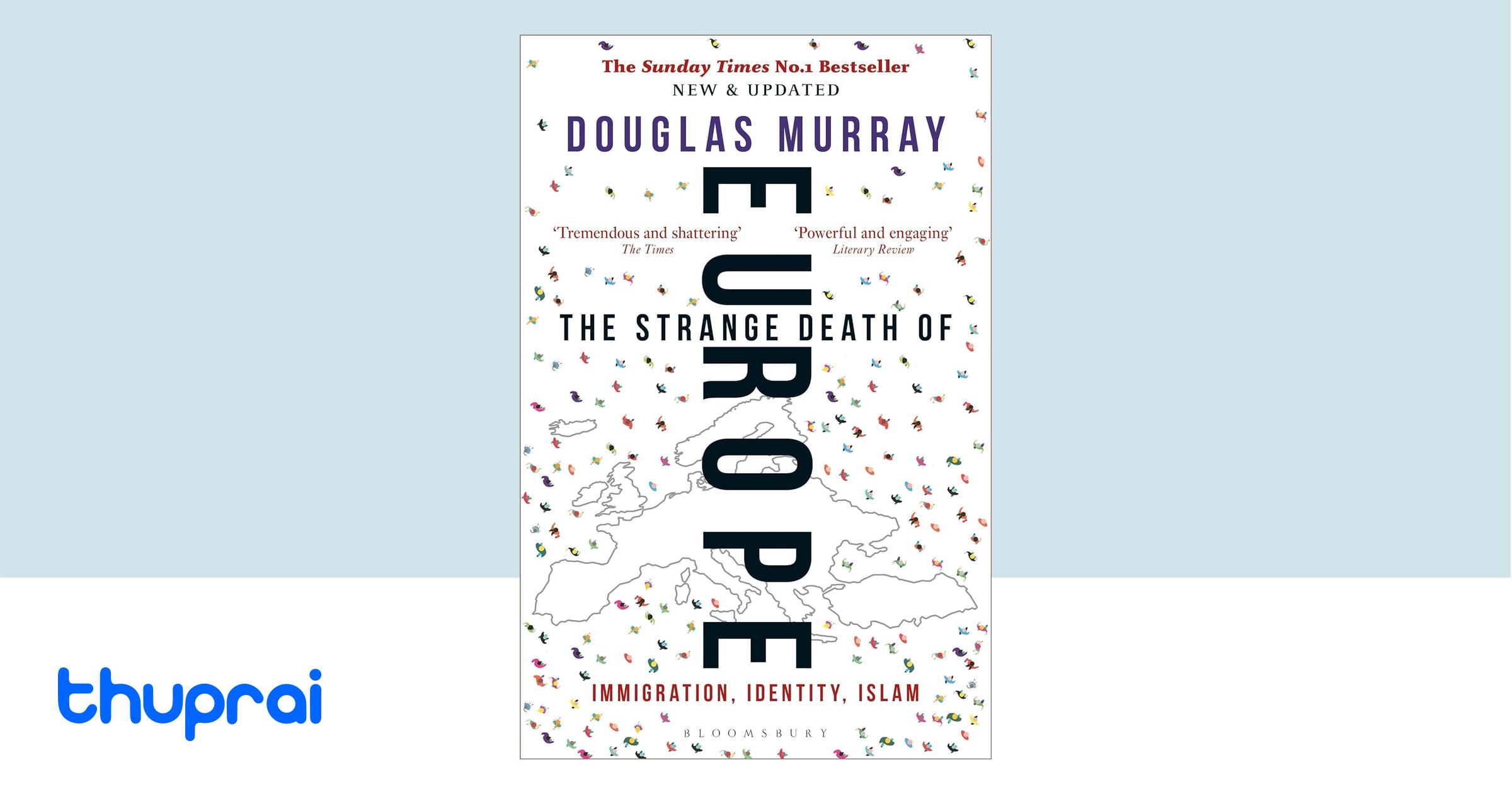 Buy The Strange Death of Europe in Nepal | Thuprai