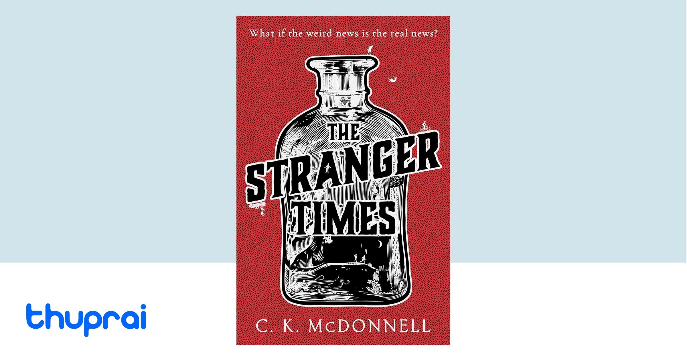 Buy The Stranger Times in Nepal | Thuprai