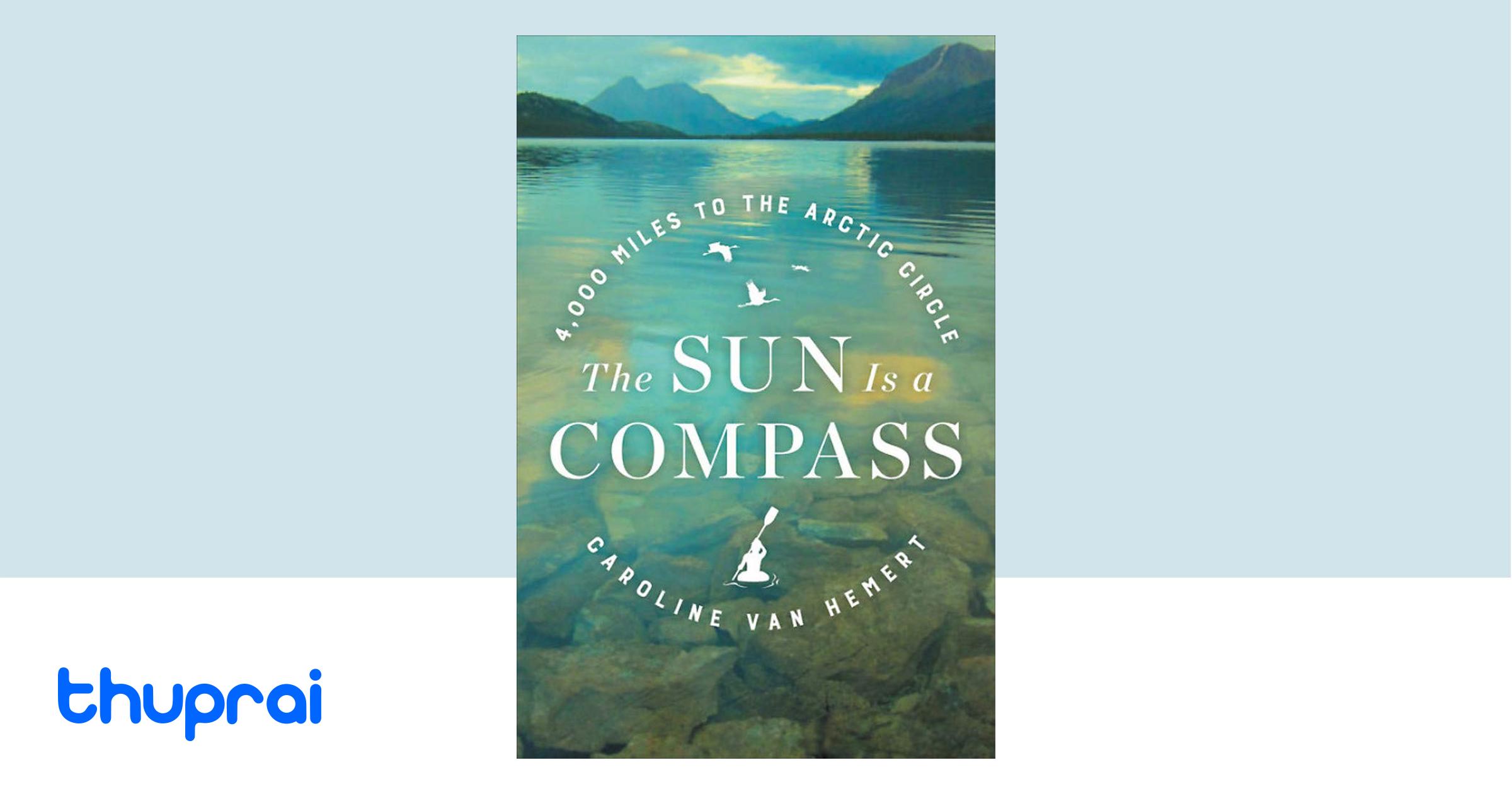 Buy The Sun Is a Compass in Nepal | Thuprai