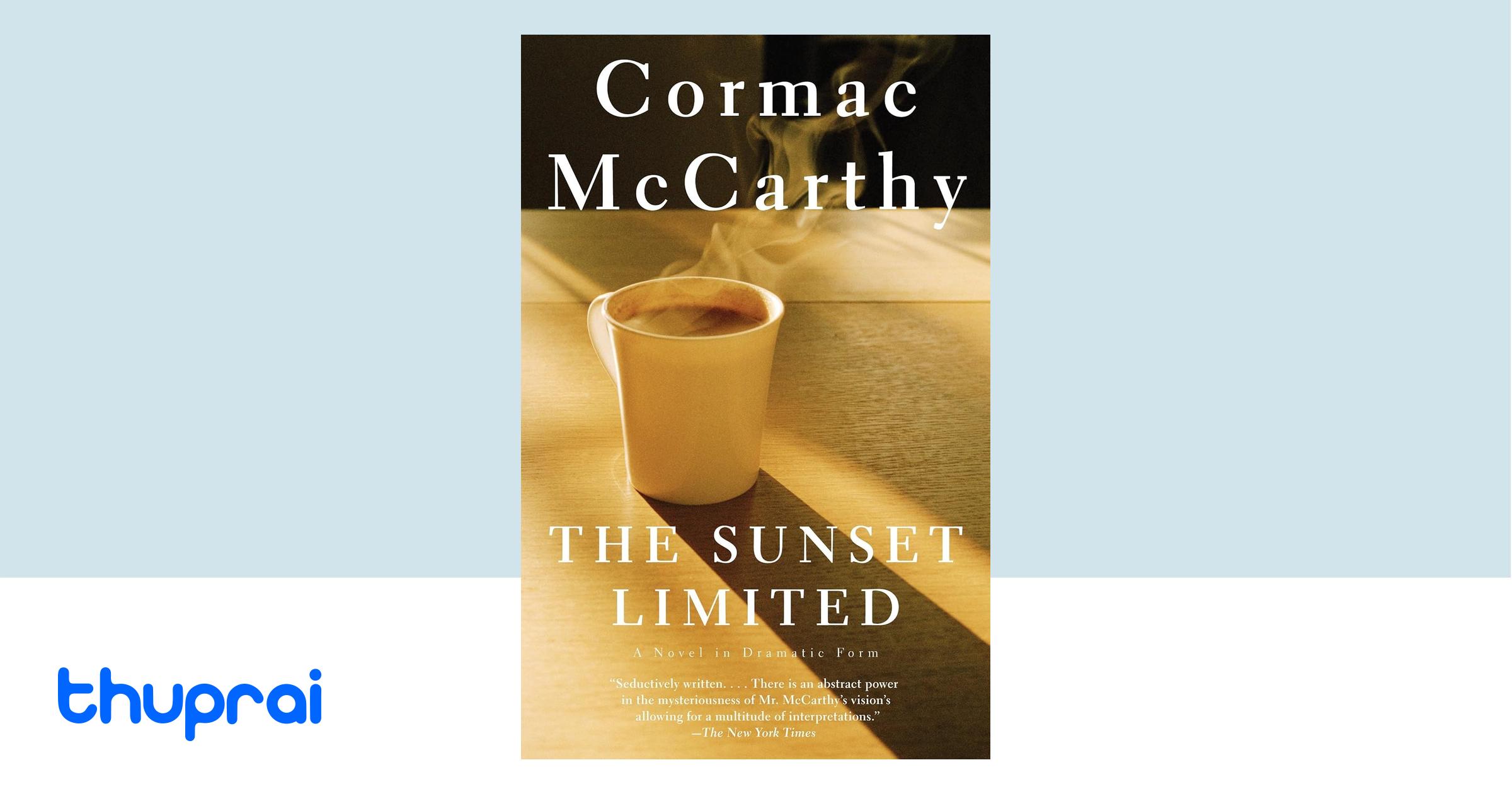 Buy The Sunset Limited in Nepal | Thuprai