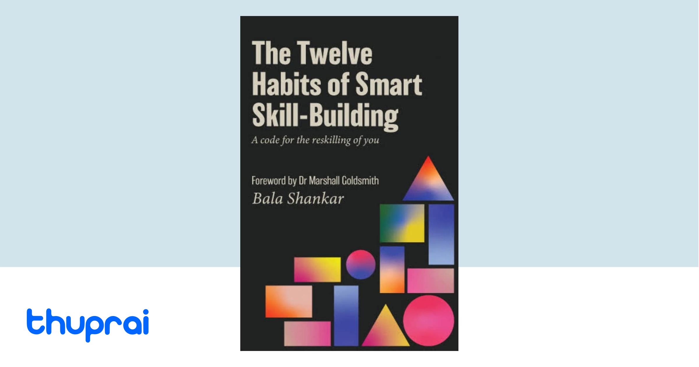 Buy The Twelve Habits of Smart Skill-Building in Nepal | Thuprai