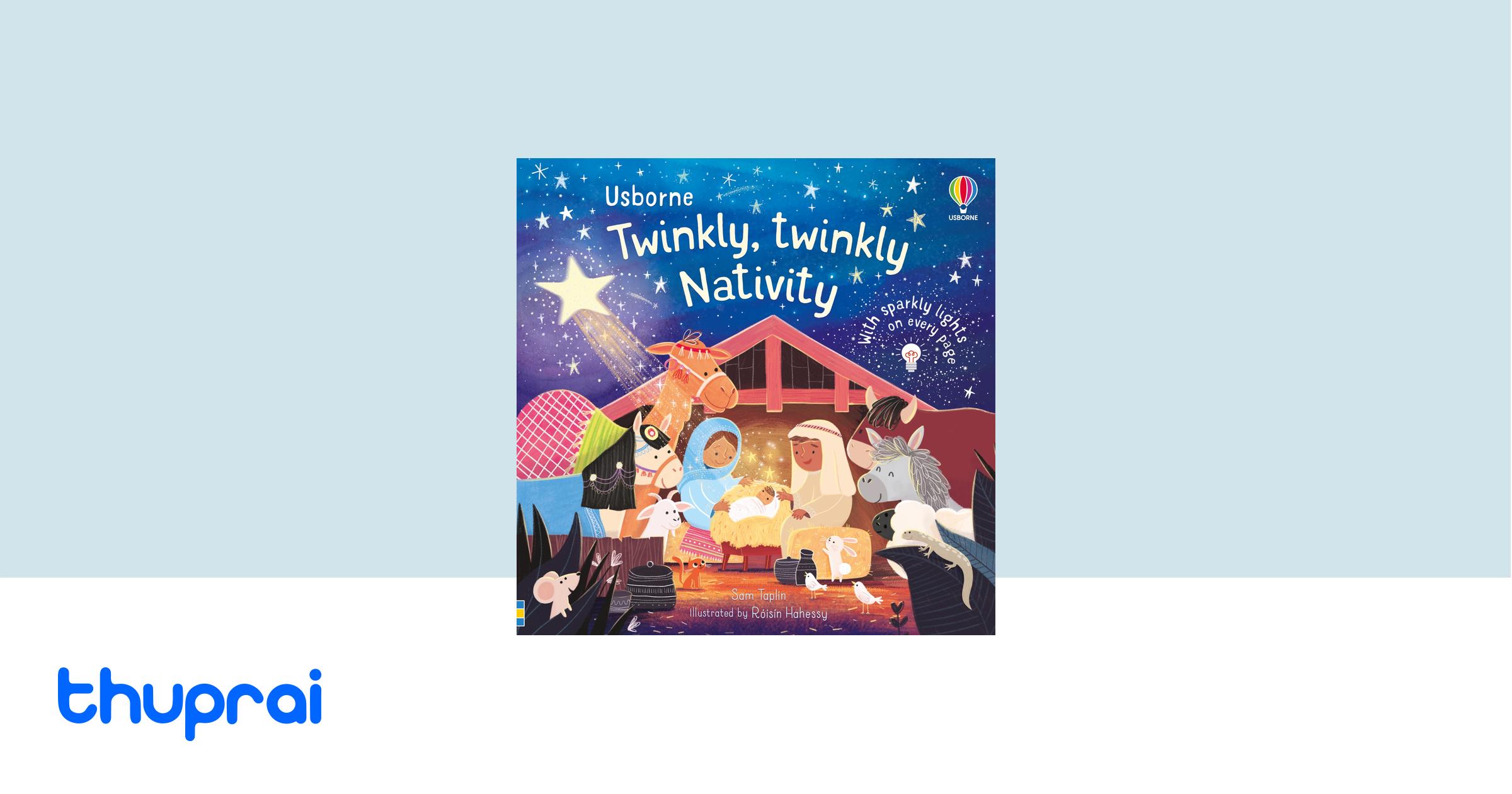 The Twinkly Twinkly Nativity Book - Sam Taplin | Thuprai