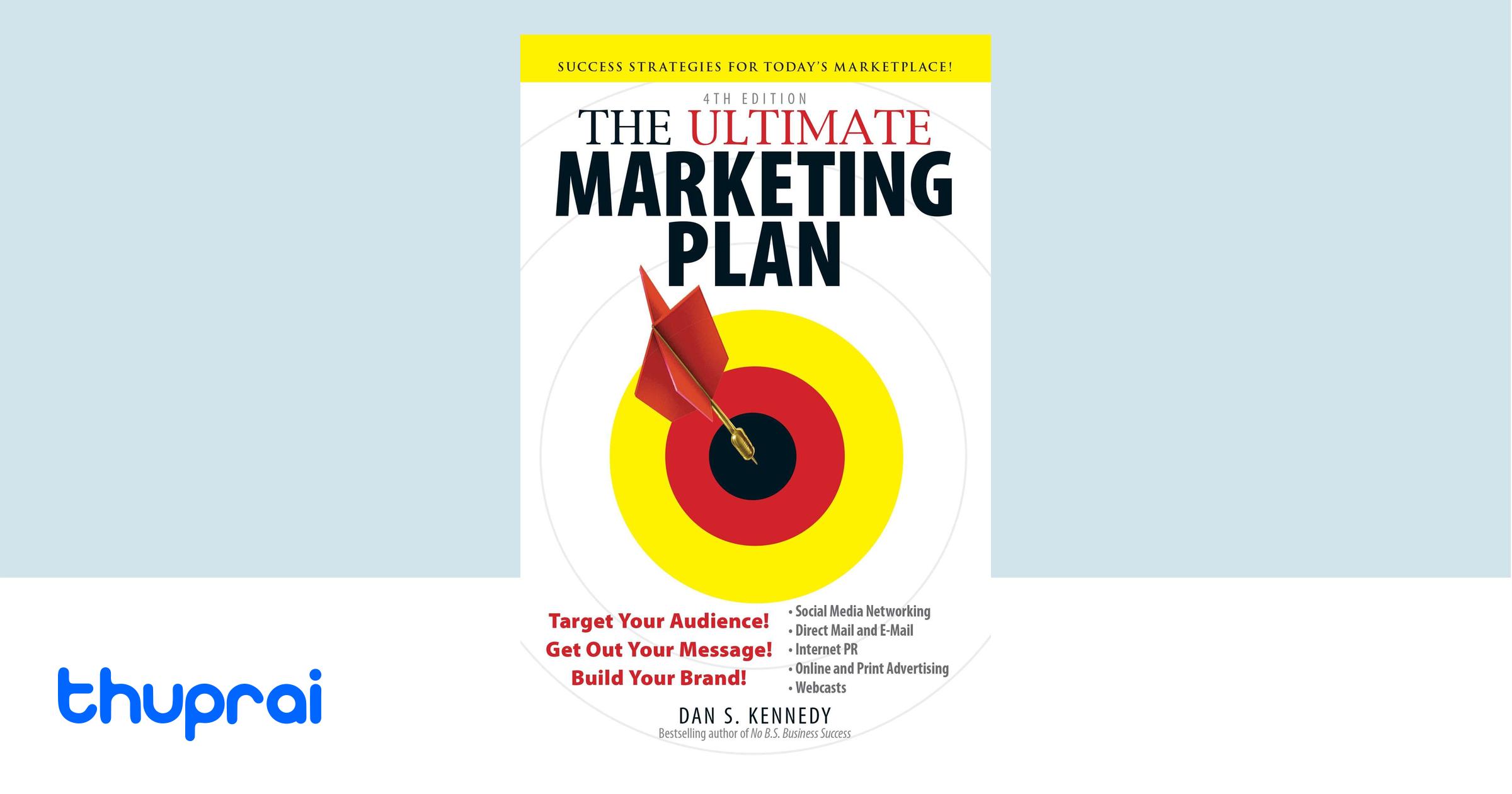 Buy The Ultimate Marketing Plan: Target Your Audience! Get Out Your ...