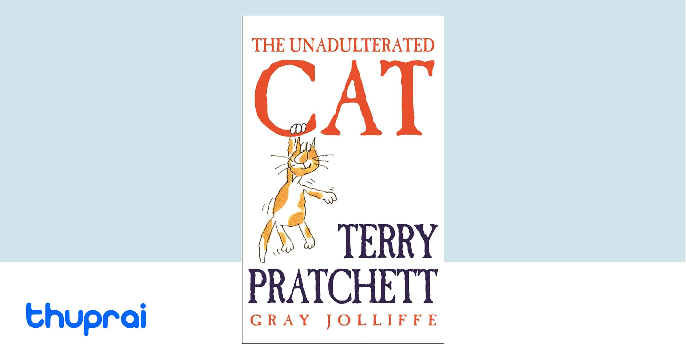 Buy The Unadulterated Cat in Nepal | Thuprai