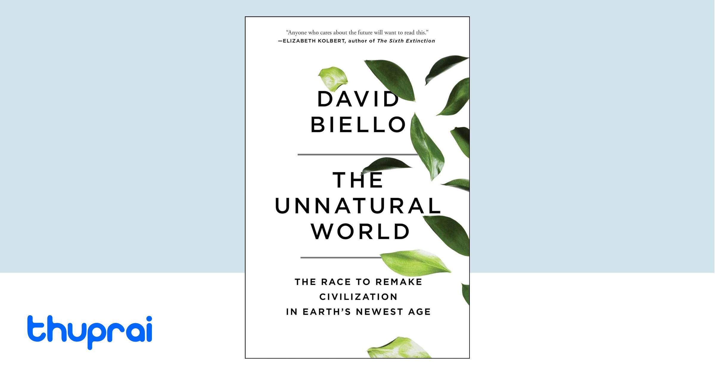 Buy The Unnatural World in Nepal | Thuprai