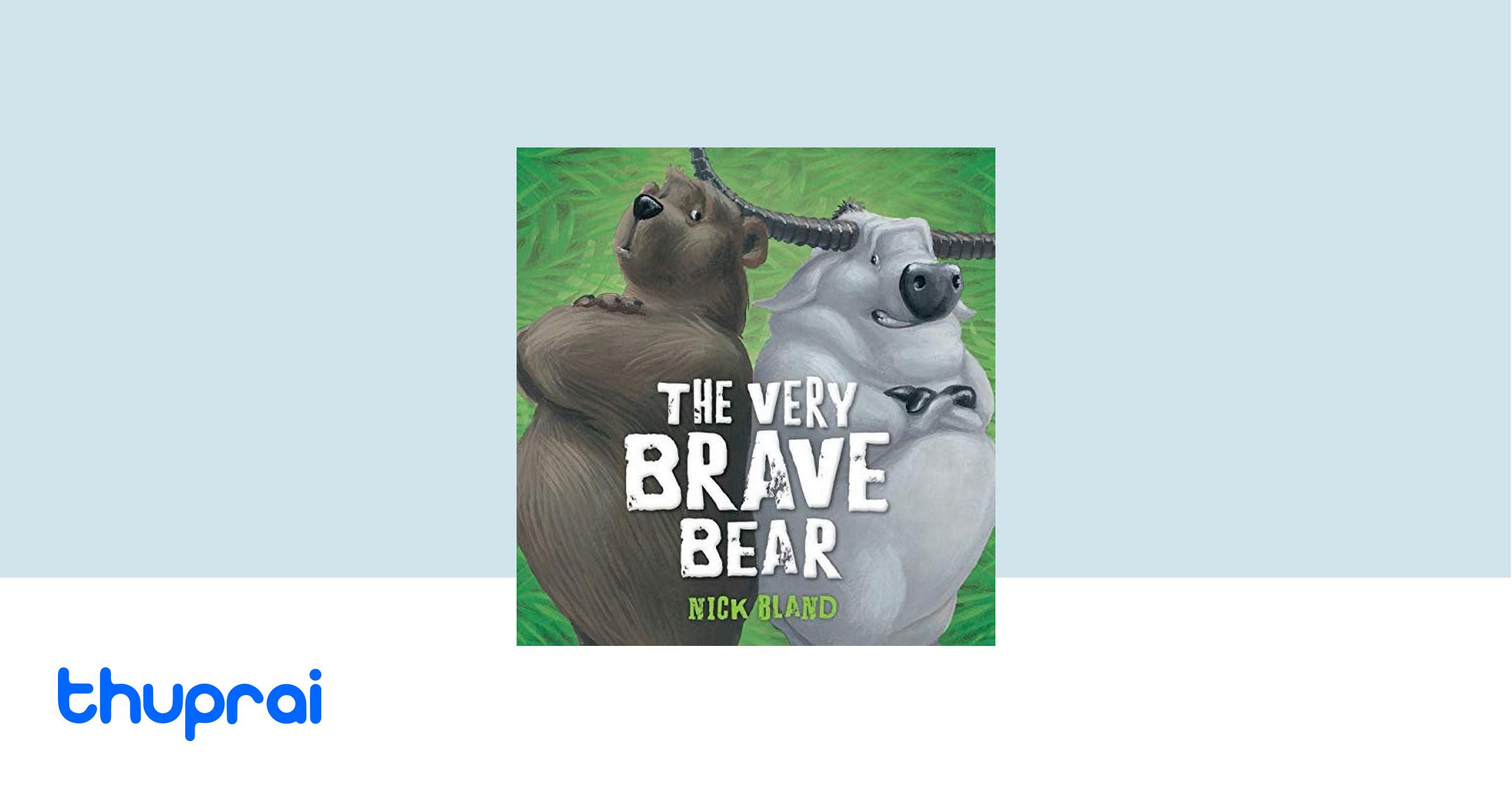 Buy The Very Brave Bear (Cranky Bear) in Nepal | Thuprai