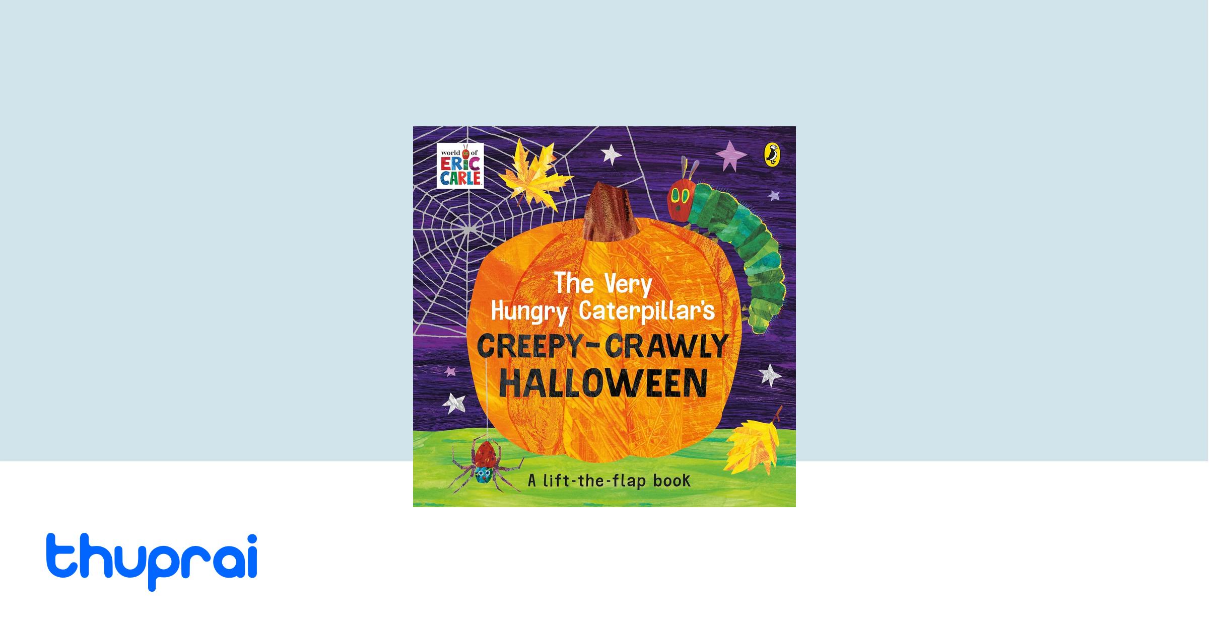 Buy The Very Hungry Caterpillar's Creepy-Crawly Halloween in Nepal ...
