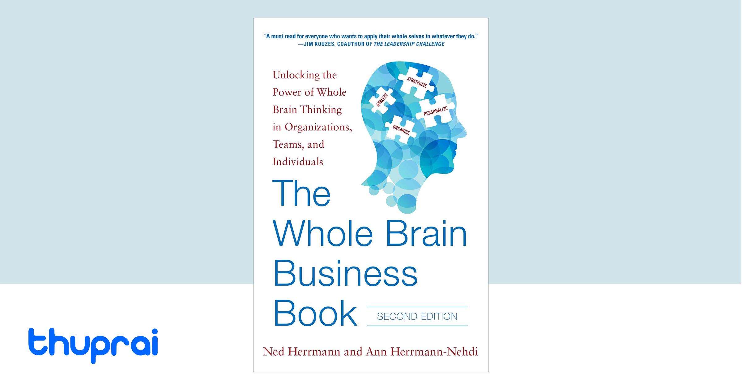 Buy The Whole Brain Business Book, Second Edition: Unlocking the Power ...