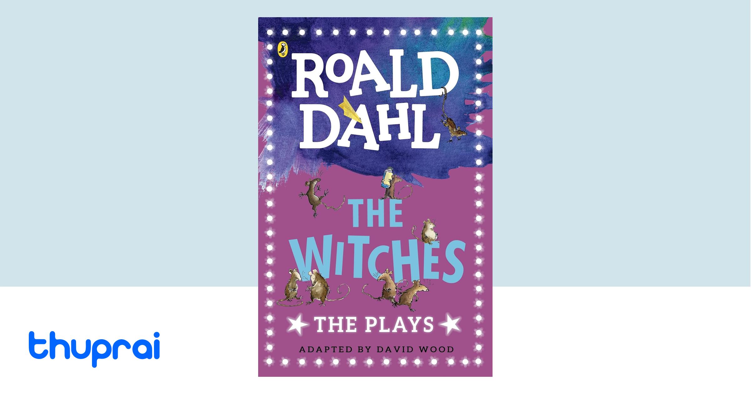 Buy The Witches: Plays for Children in Nepal | Thuprai