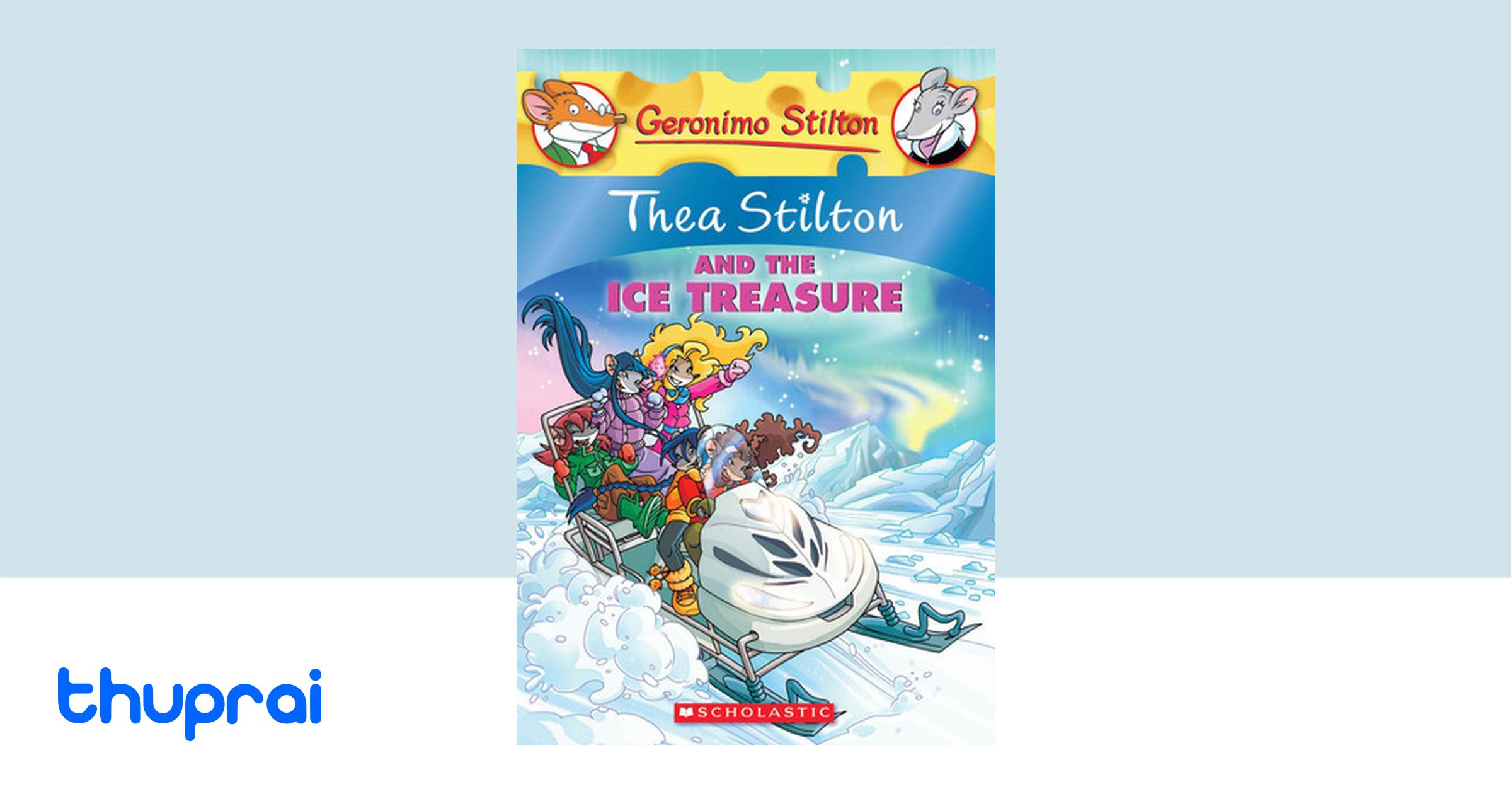 Buy Thea Stilton and the Ice Treasure in Nepal | Thuprai