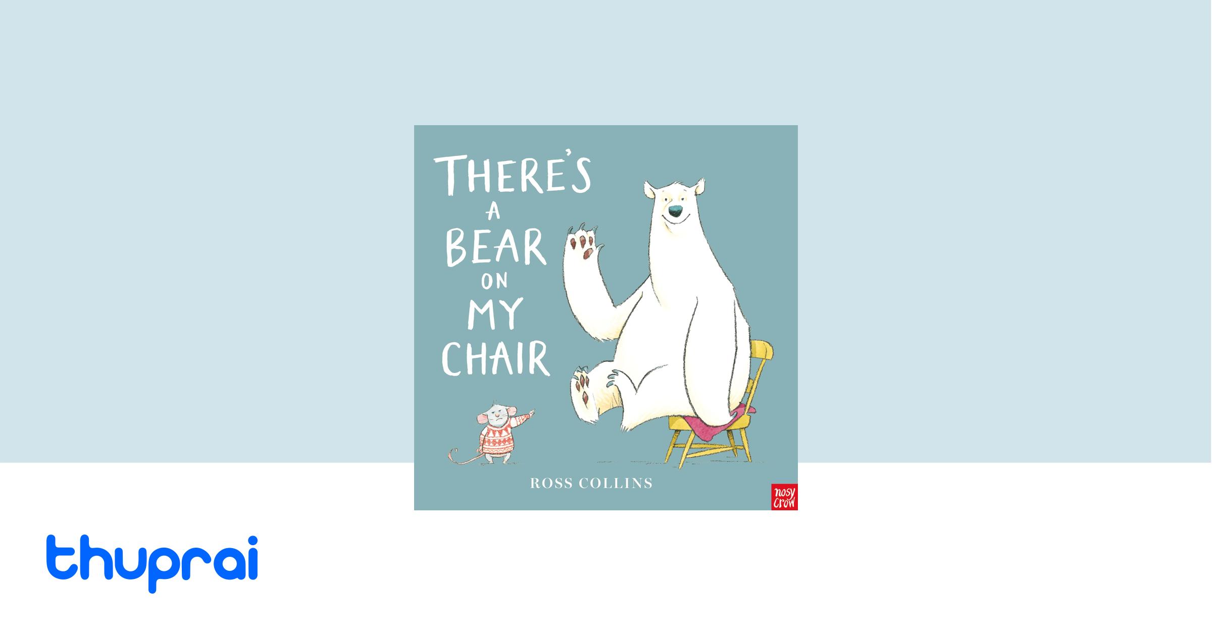 Buy Theres A Bear On My Chair in Nepal | Thuprai