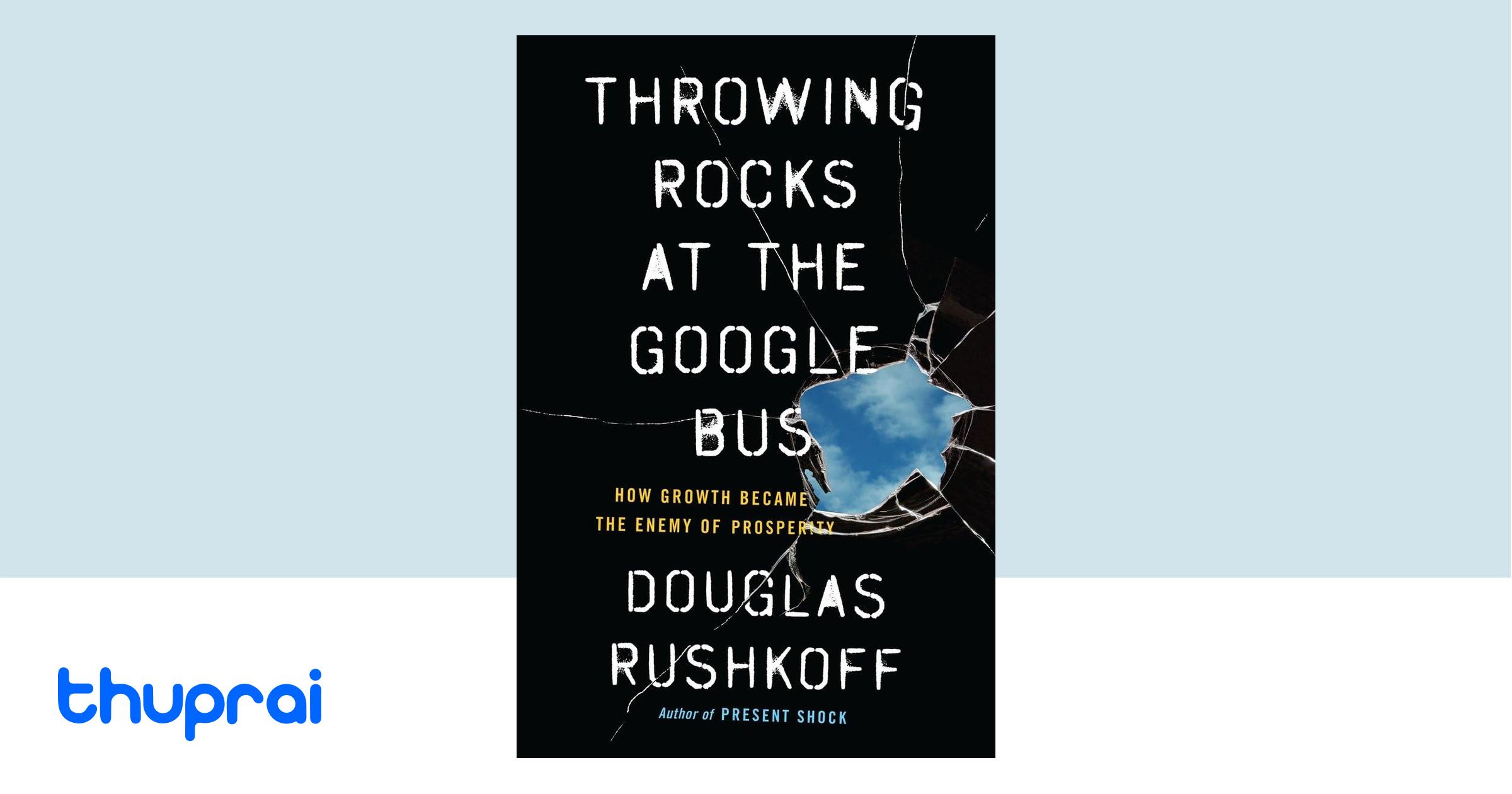 Buy Throwing Rocks at the Google Bus in Nepal | Thuprai