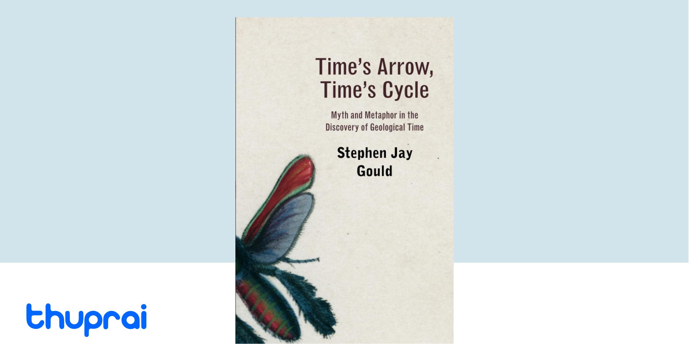 Buy Time’s Arrow, Time’s Cycle in Nepal | Thuprai