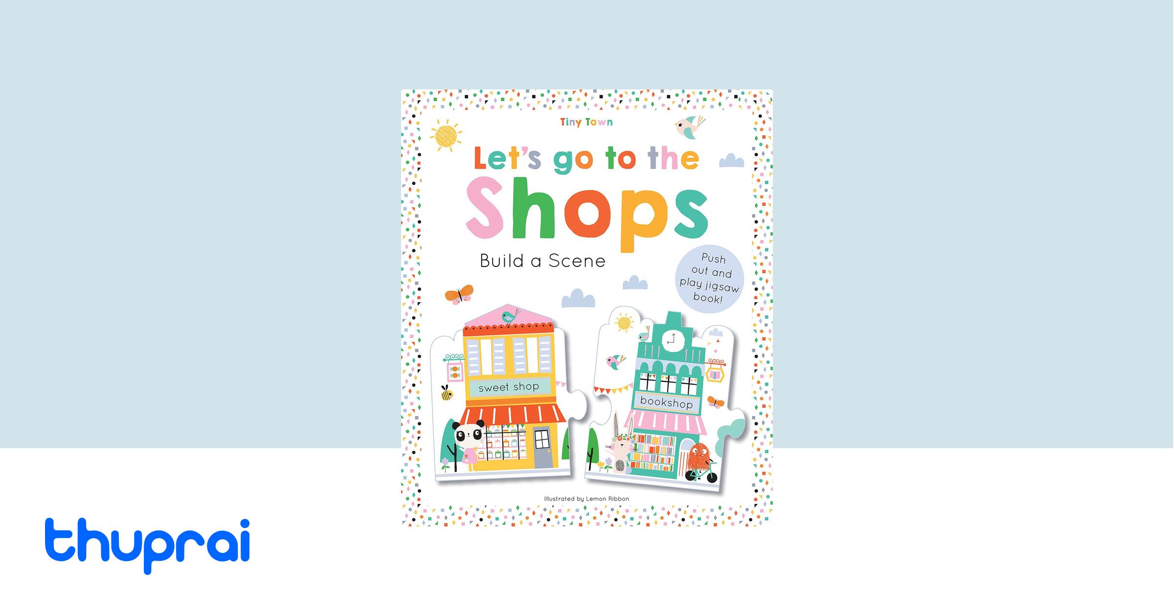 Tiny Town Let's Go To The Shops: Tiny Town Build A Scene - Joshua George | Thuprai